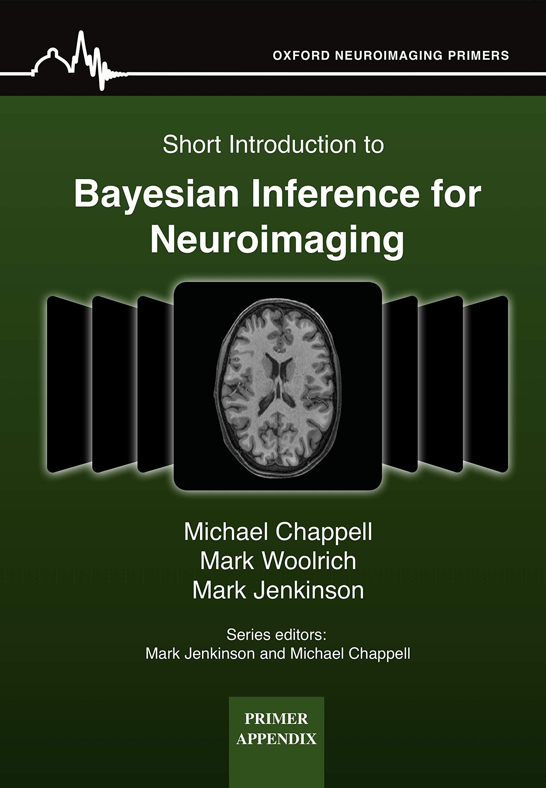Short Introduction To Bayesian Inference For Neuroimaging By Michael