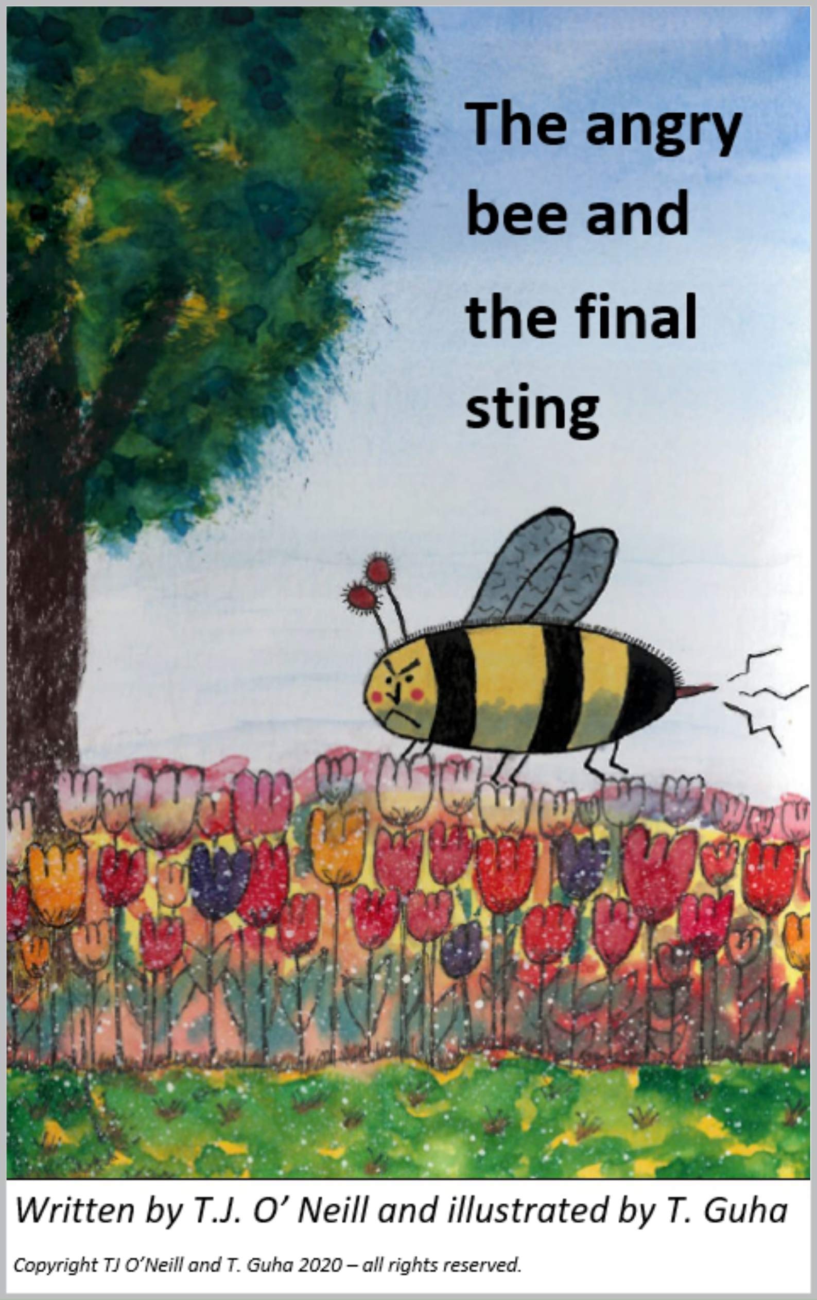 The angry bee and the final sting by TJ O' Neill | Goodreads