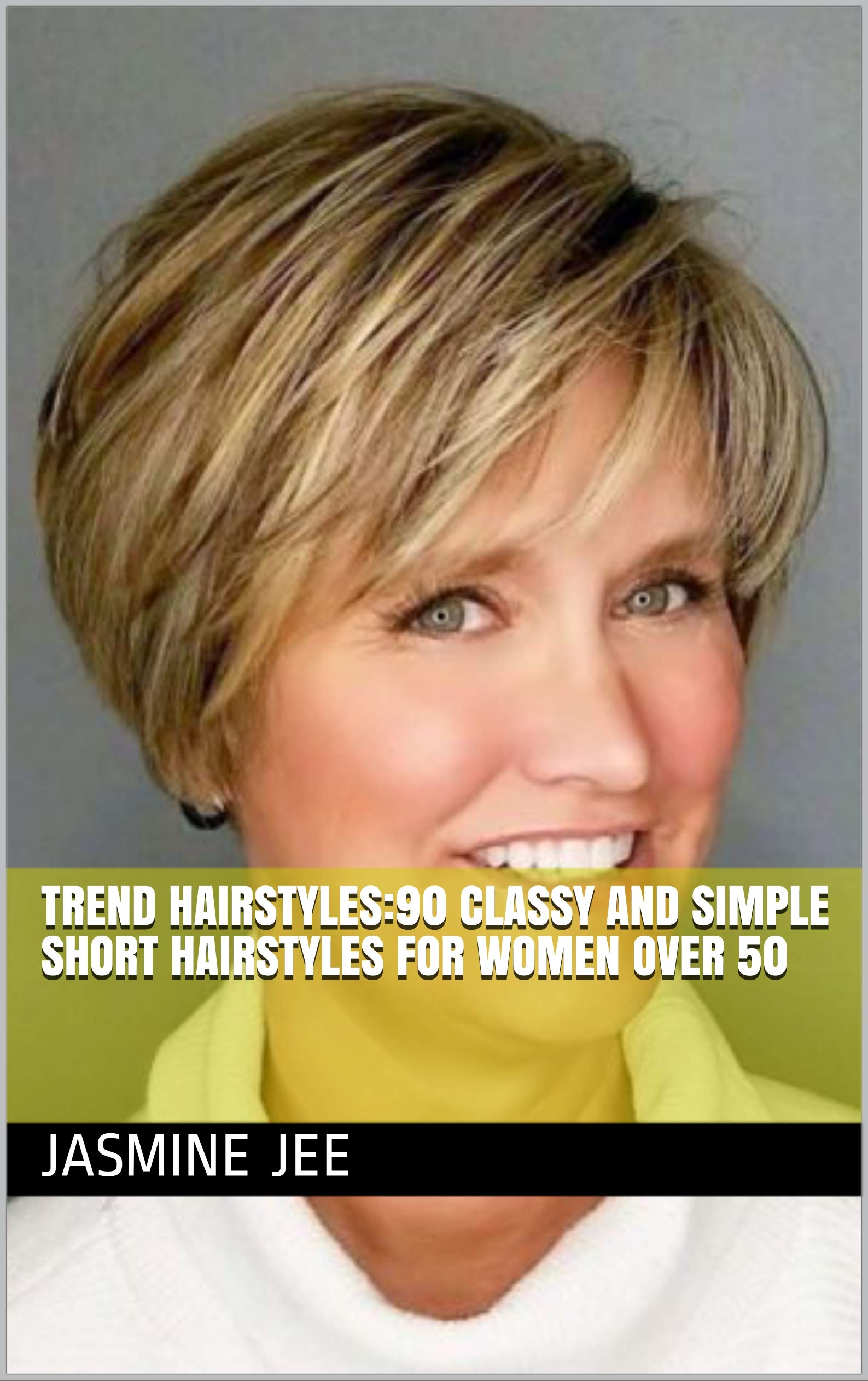 Trend Hairstyles:90 Classy and Simple Short Hairstyles for Women over ...
