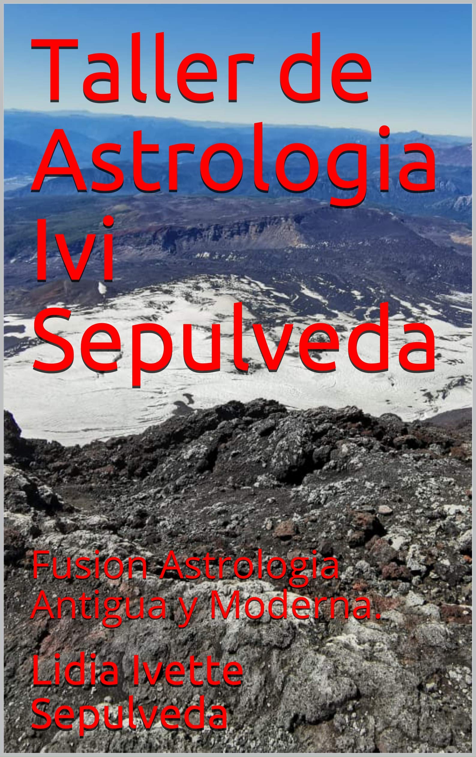 Taller de Astrologia Ivi Sepulveda: Fusion Astrologia Antigua y Moderna ...