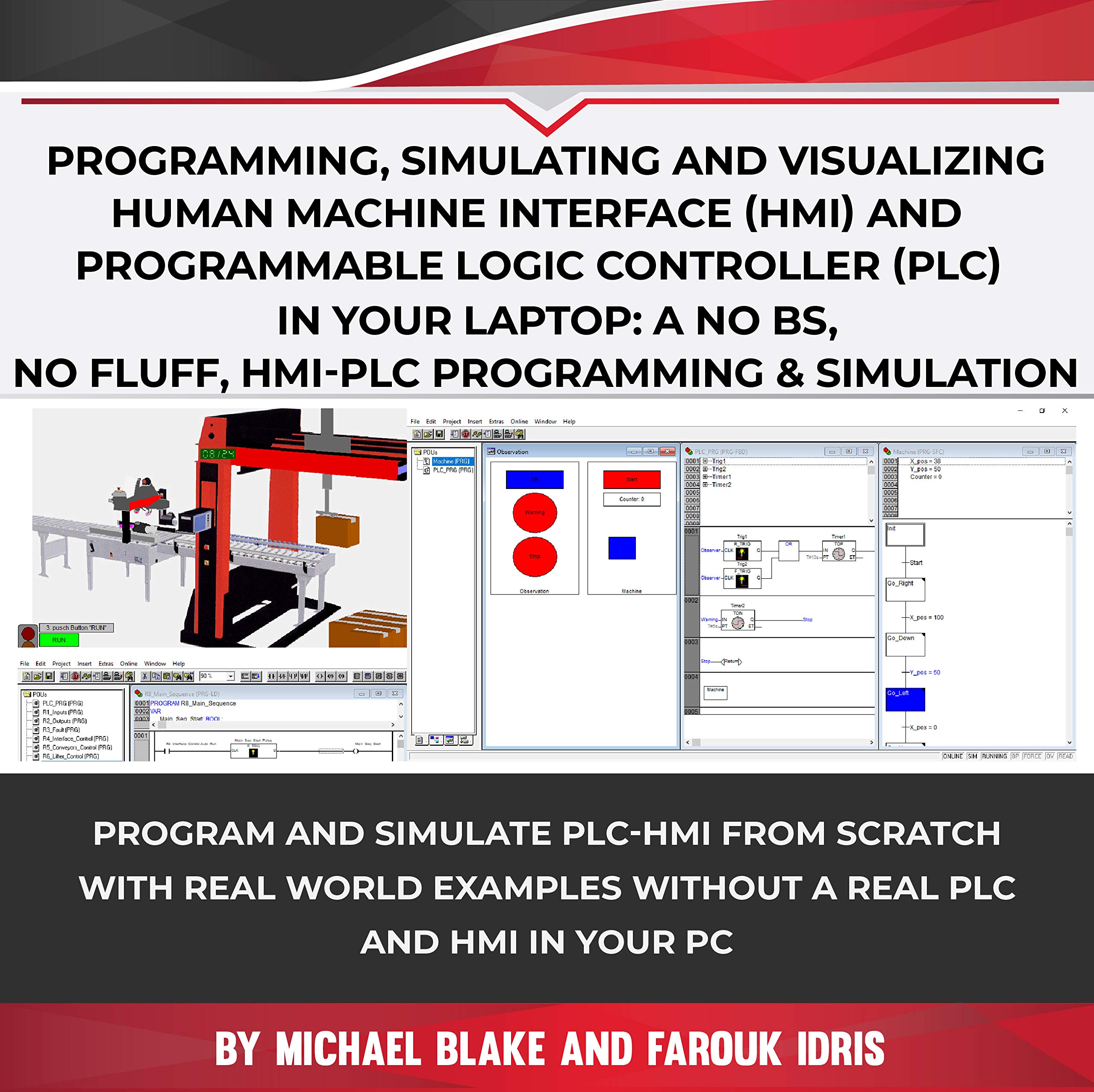PLC & HMI Programming for Beginners: Simulate, Visualize & Control on Your Laptop: Hands-On IEC ...
