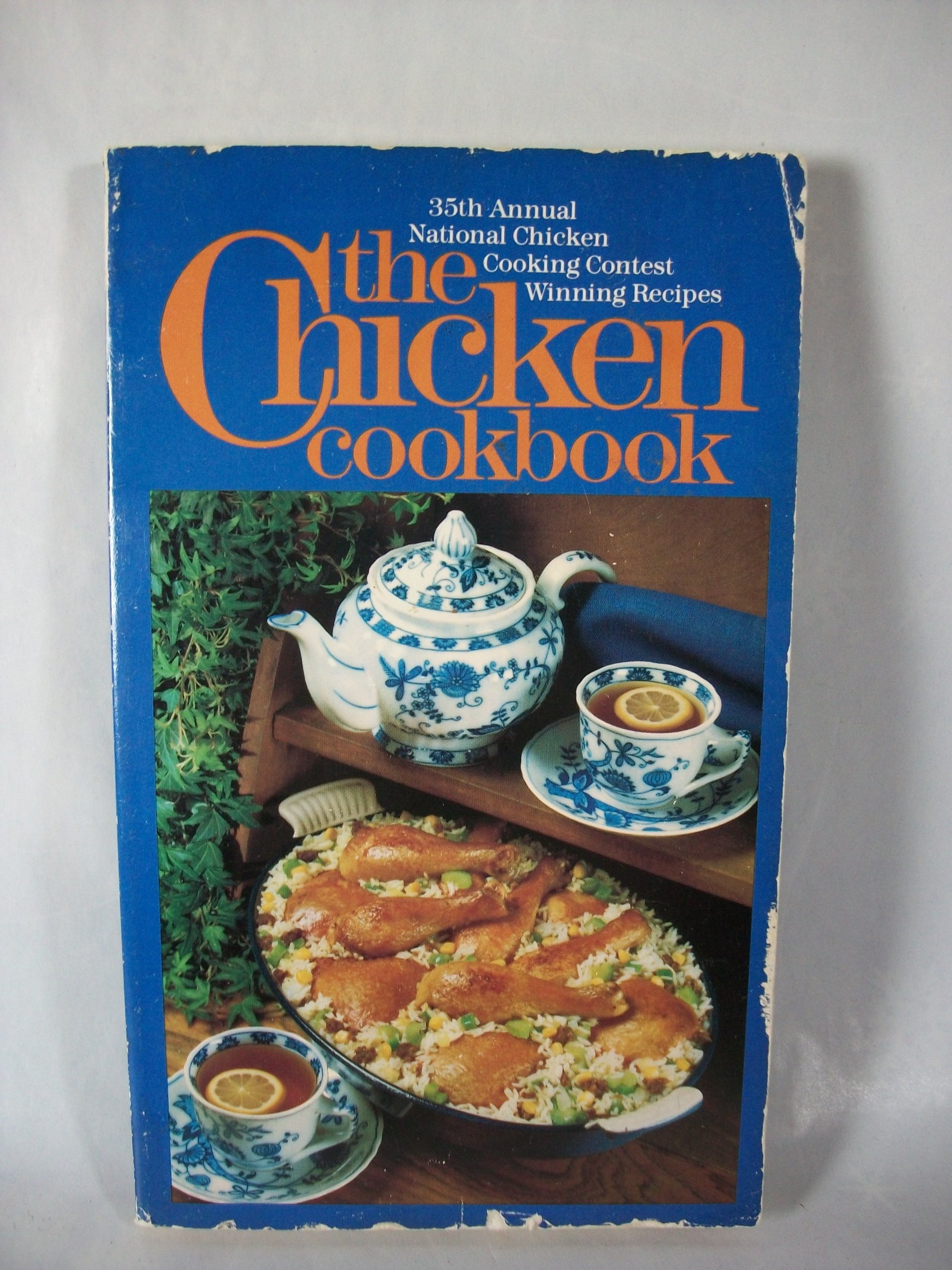 The Chicken Cookbook 35th Annual National Chicken Cooking Contest ...
