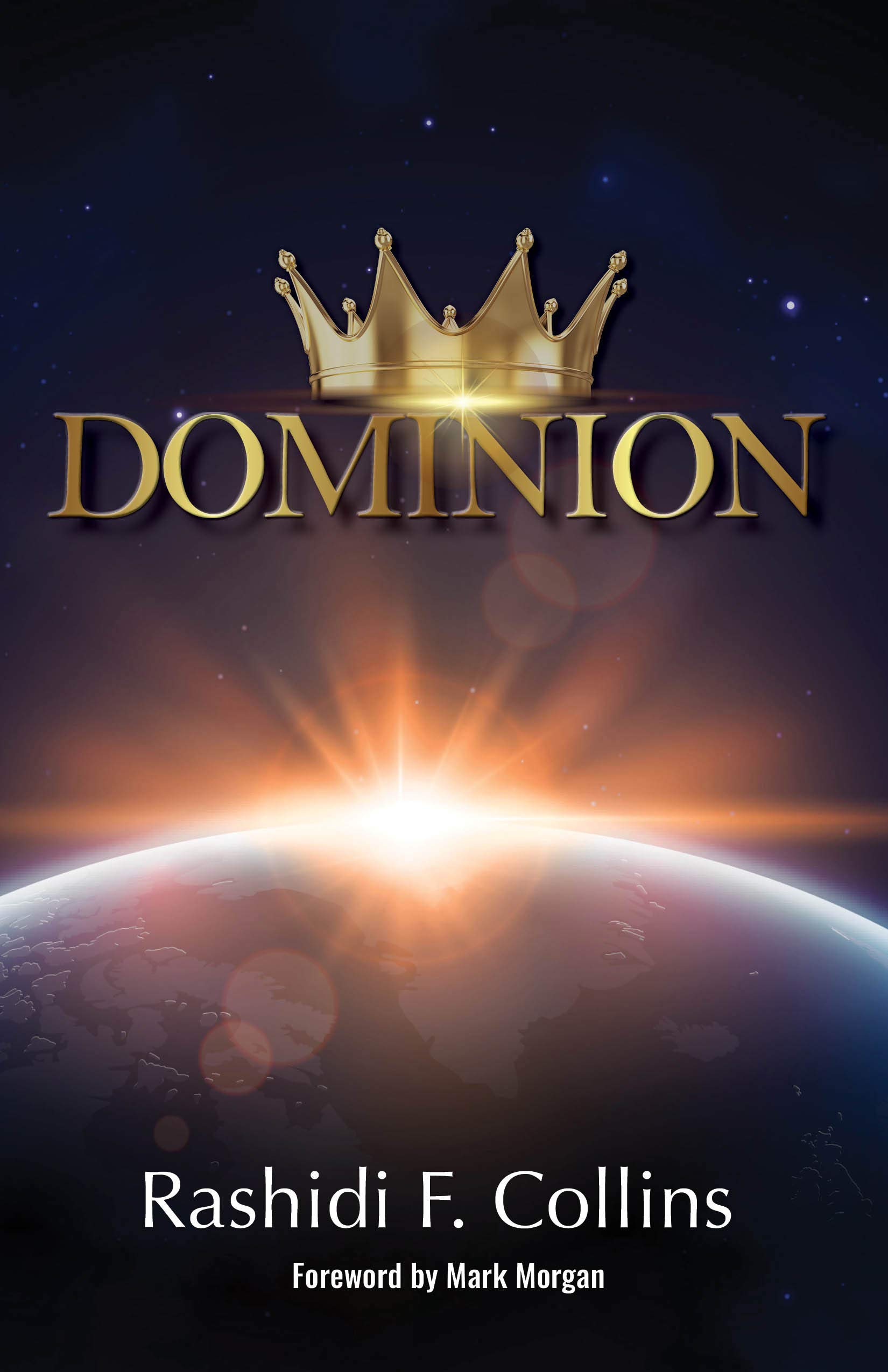 Dominion by Rashidi F Collins | Goodreads
