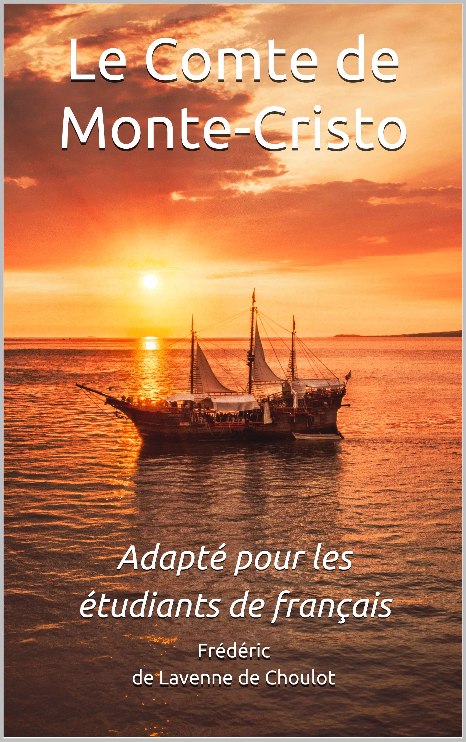 Improve your French by reading - Le Comte de Monte-Cristo: Adapted in ...