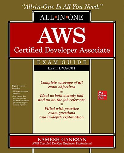 AWS Certified Developer Associate All-in-One Exam Guide by Kamesh ...