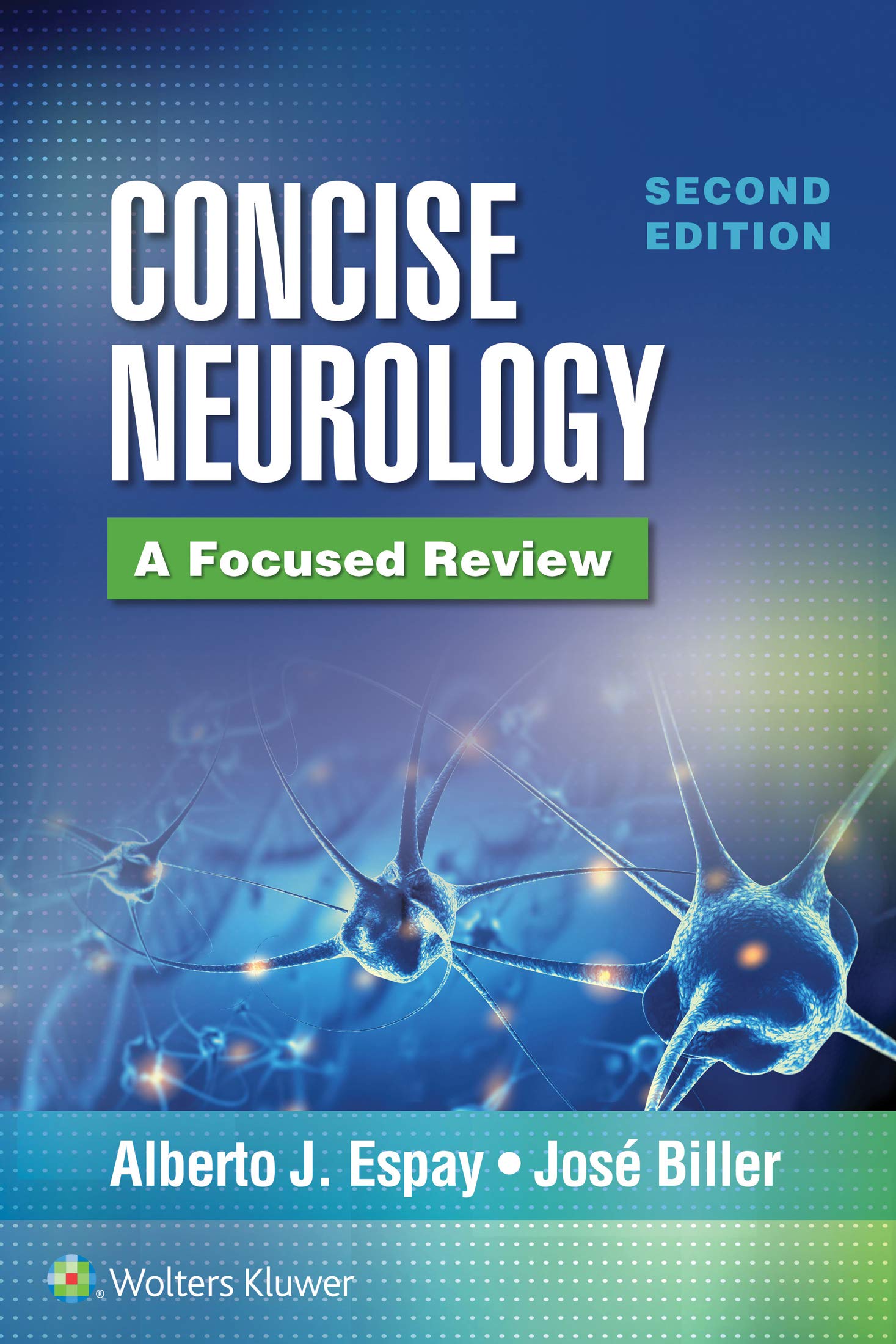 Concise Neurology: A Focused Review by Alberto J. Espay | Goodreads