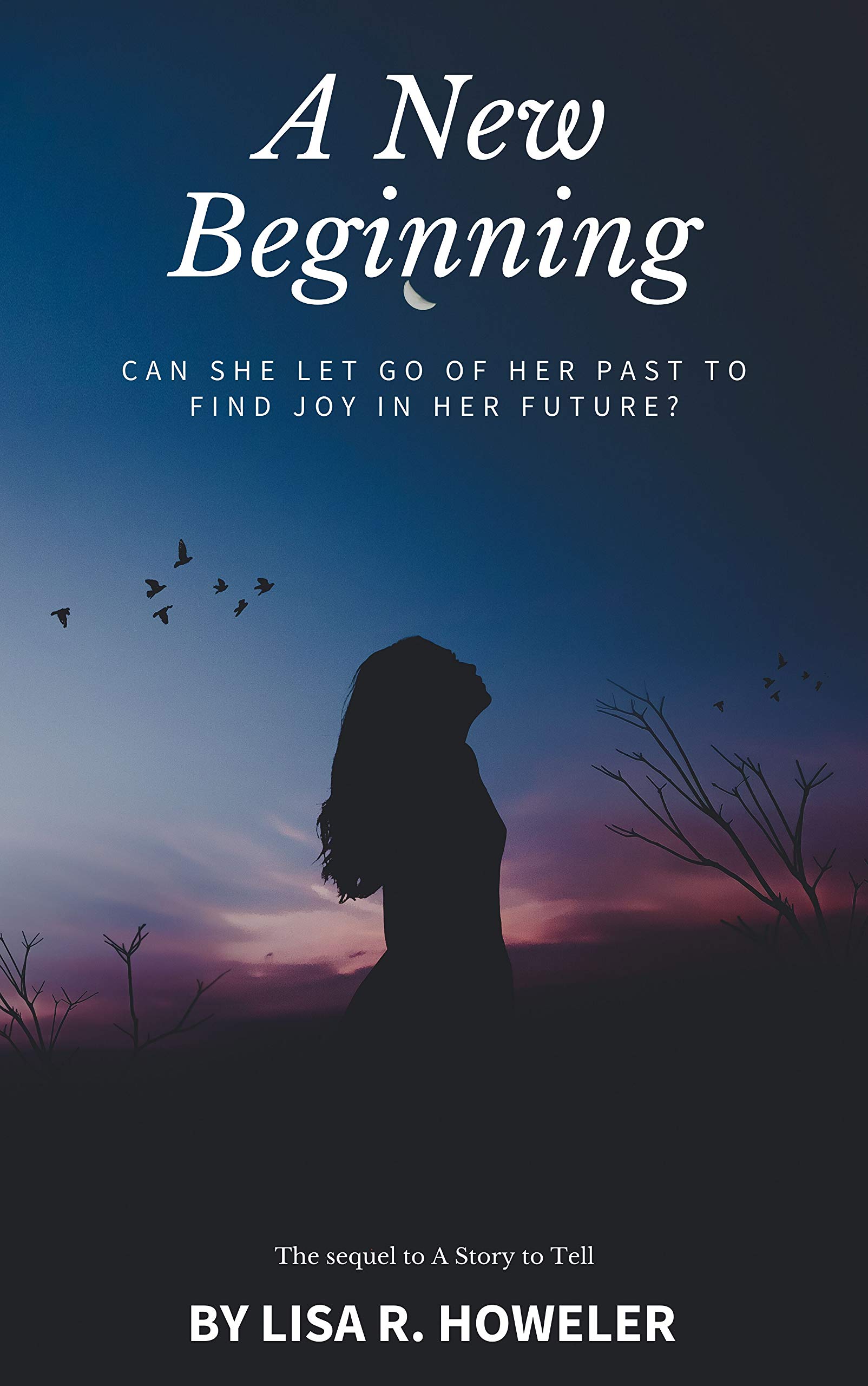 A New Beginning by Lisa R. Howeler | Goodreads
