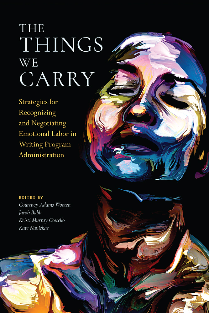 The Things We Carry: Strategies for Recognizing and Negotiating ...