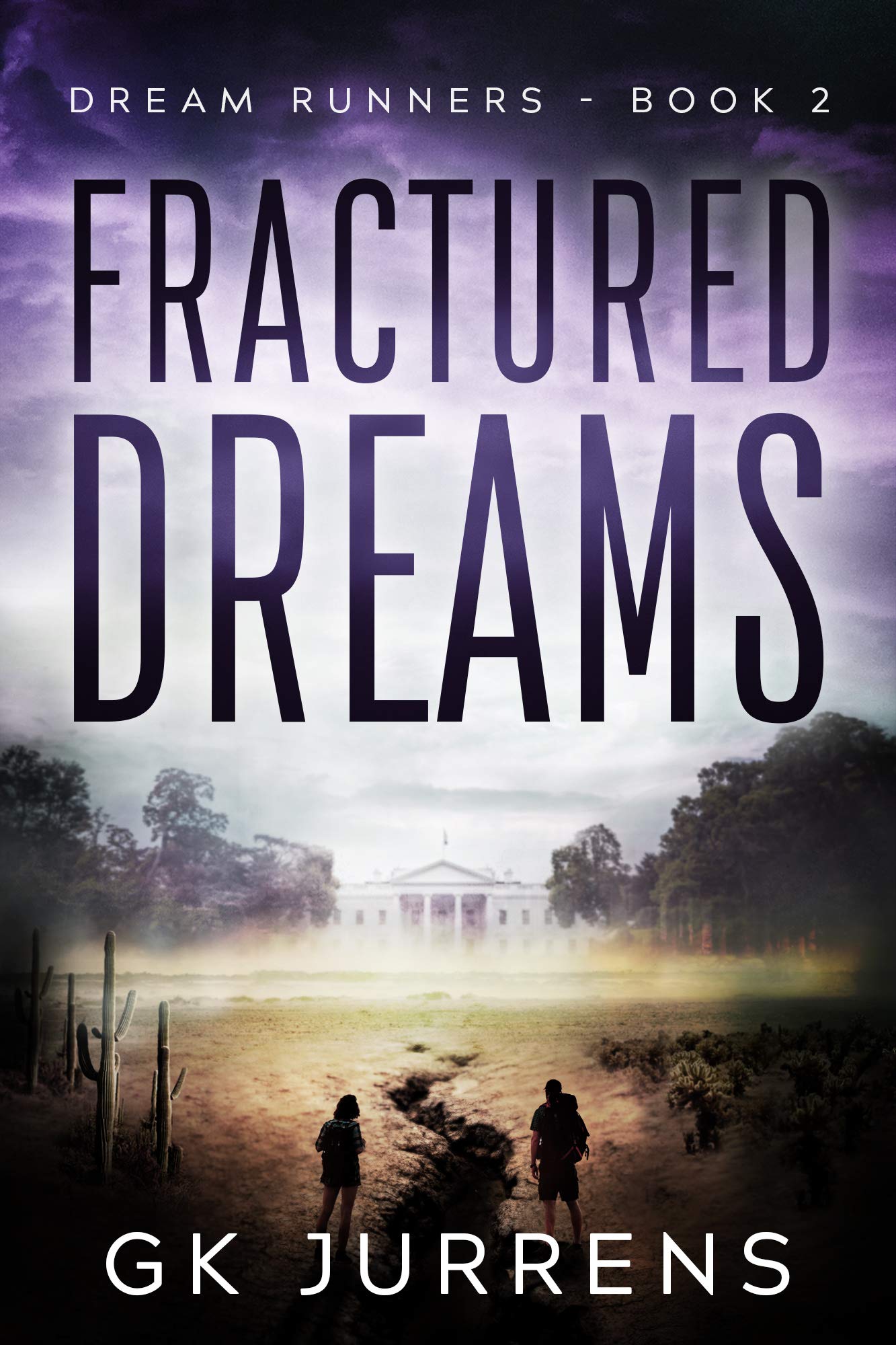 Fractured Dreams: Dream Runners - Book 2 by GK Jurrens | Goodreads