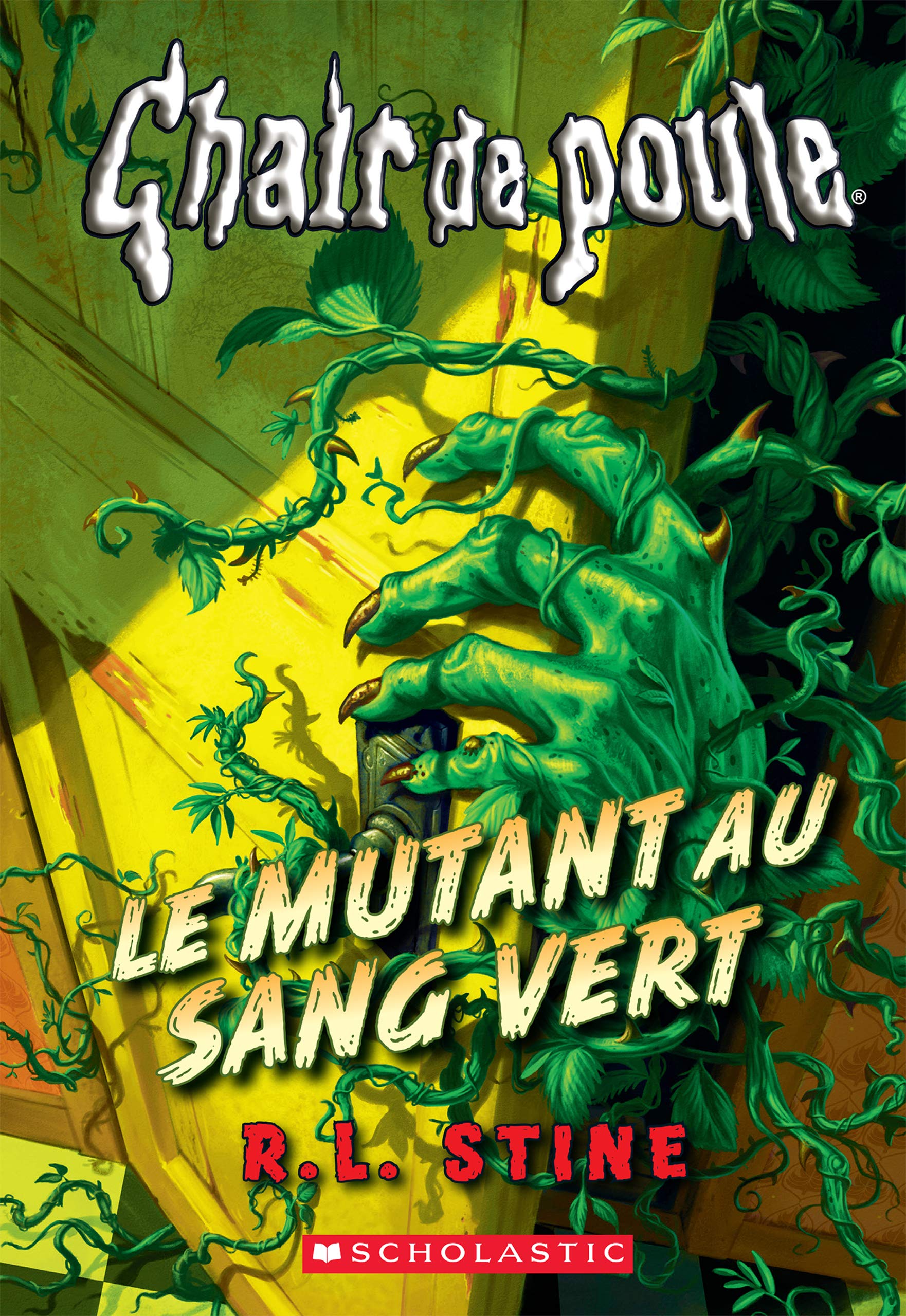 Le mutant au sang vert (Chair de poule) by R.L. Stine | Goodreads