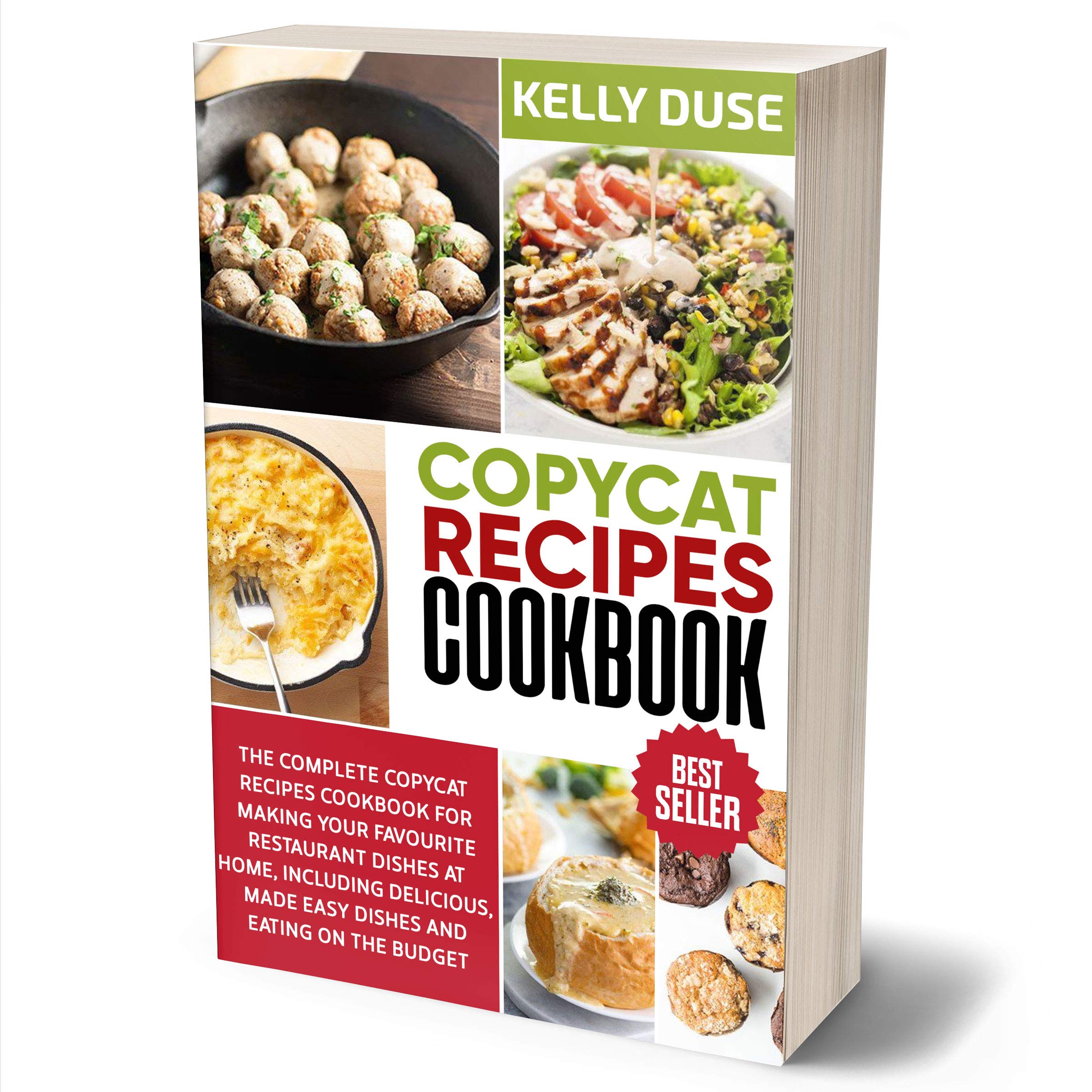 Copycat Recipes Cookbook: The Complete Copycat Cookbook for Making Your ...