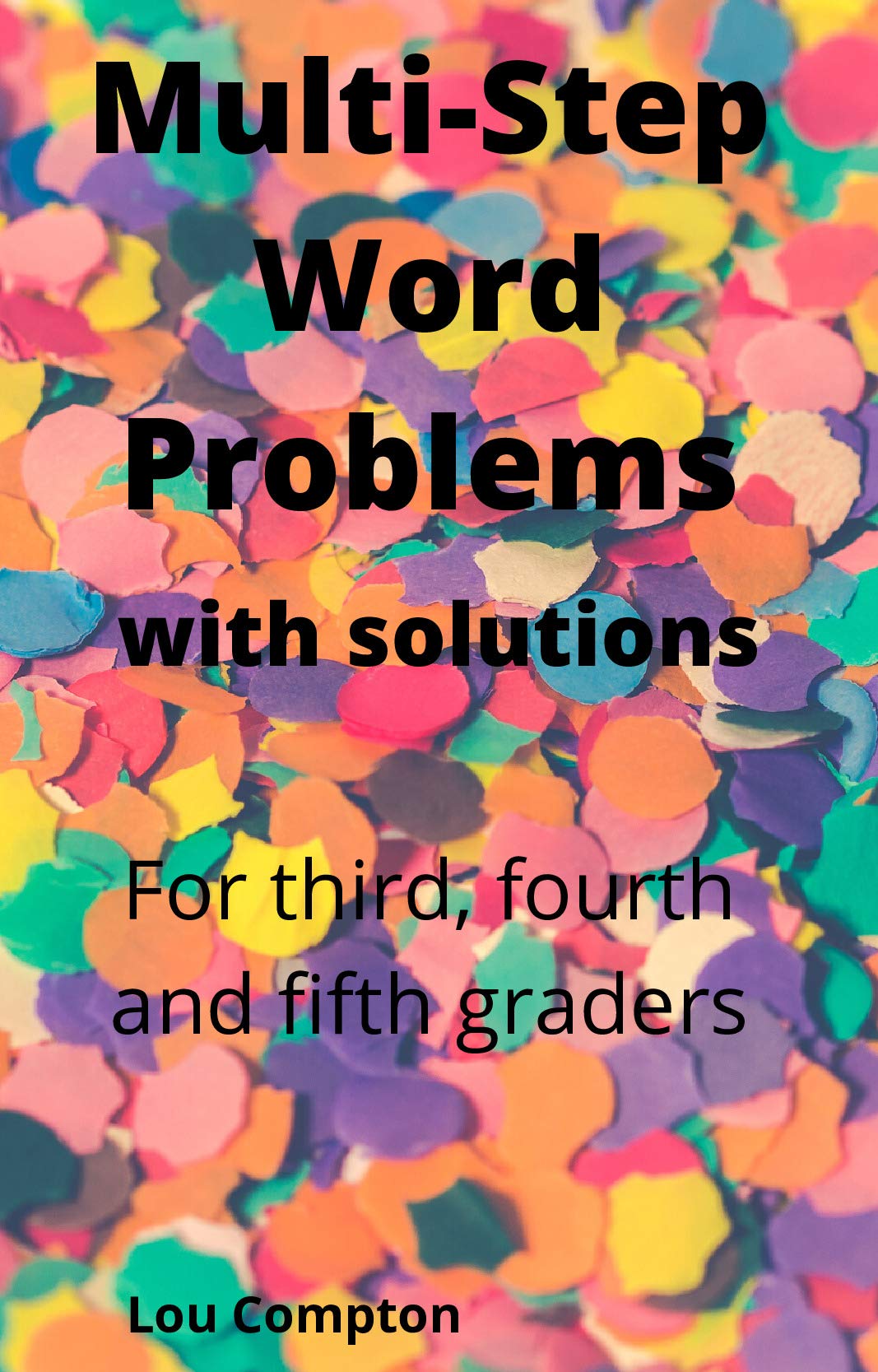 Multi Step Word Problems Math Problems For Third Fourth And Fifth