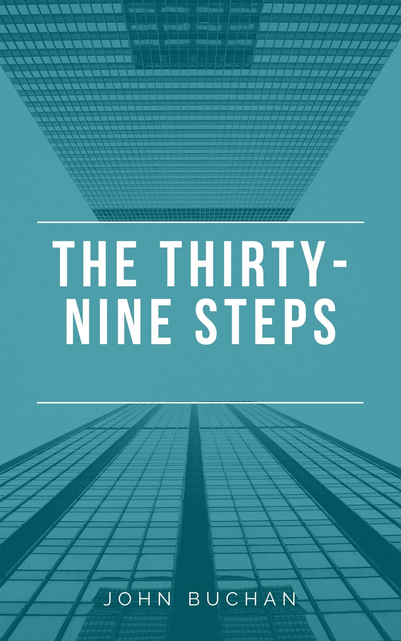 The Thirty-Nine Steps by John Buchan | Goodreads