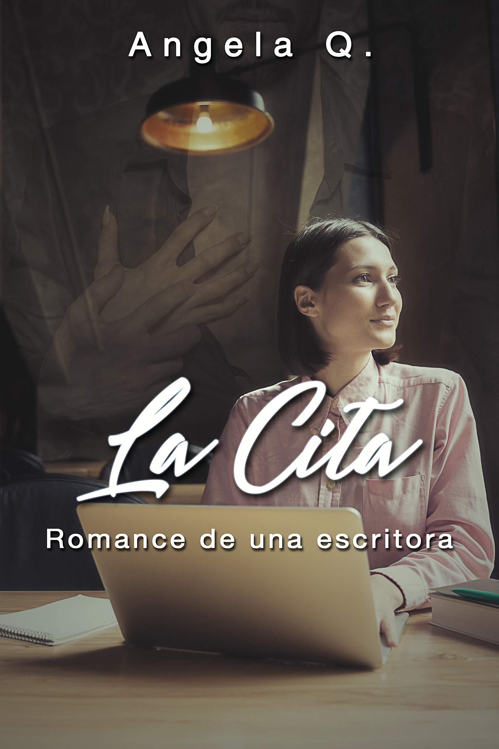 La cita: Romance de una escritora (Romance de escritores) by Angela Q ...
