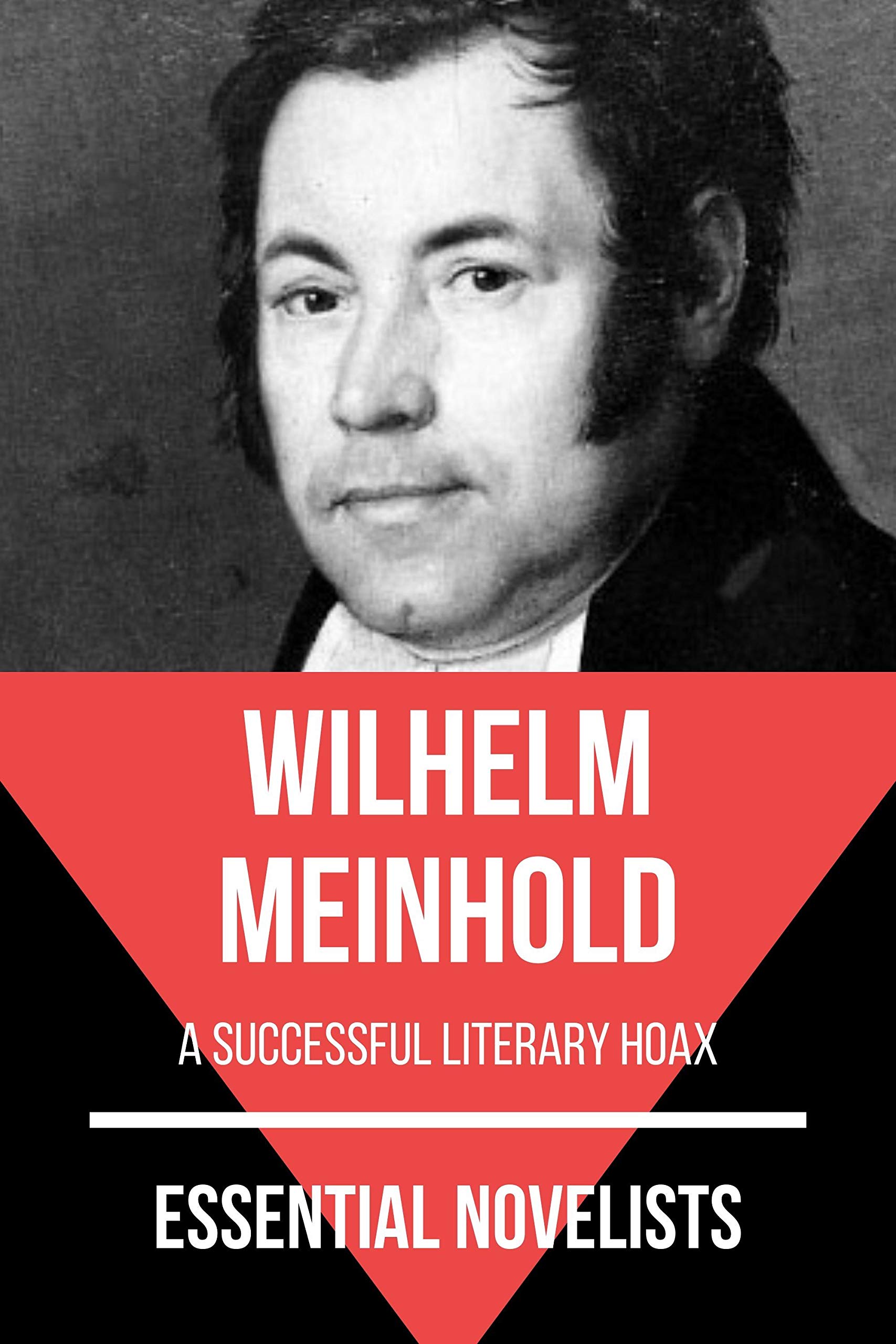 Essential Novelists - Wilhelm Meinhold: a successful literary hoax by ...