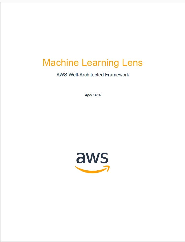 Machine Learning Lens: AWS Well-Architected Framework by AWS Whitepapers | Goodreads