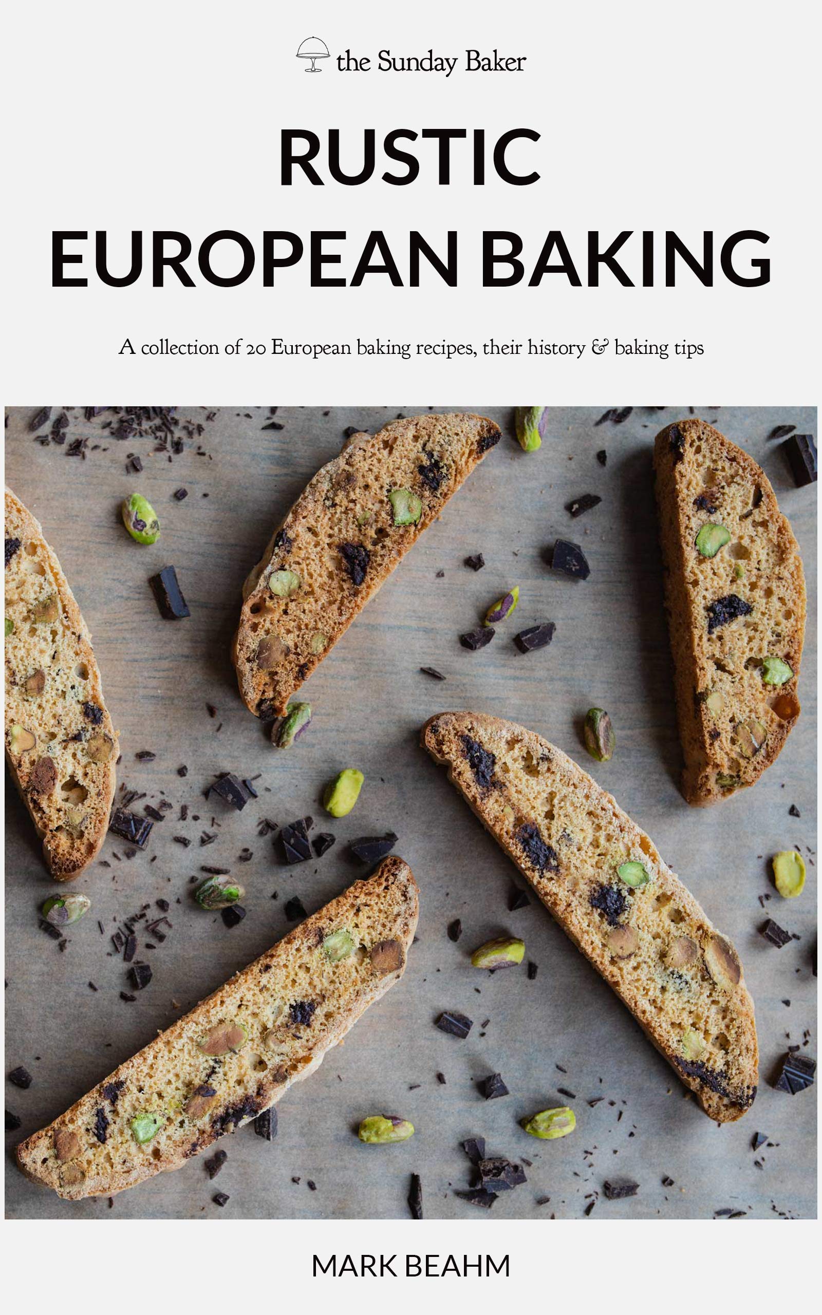Rustic European Baking by Mark Beahm | Goodreads