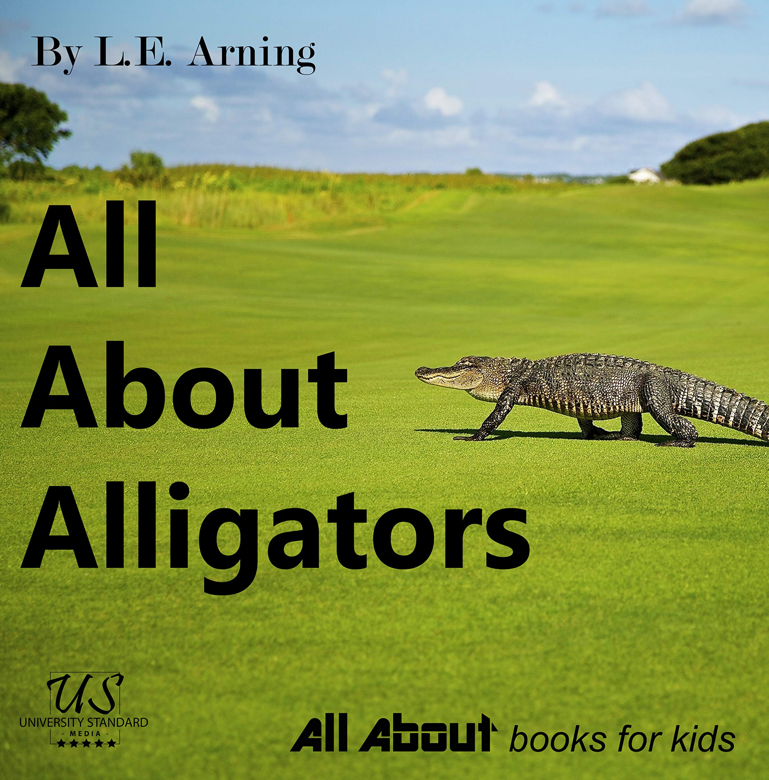 All About Alligators: Ages 3 to 5 - 24+ Pages of Animal Facts and ...