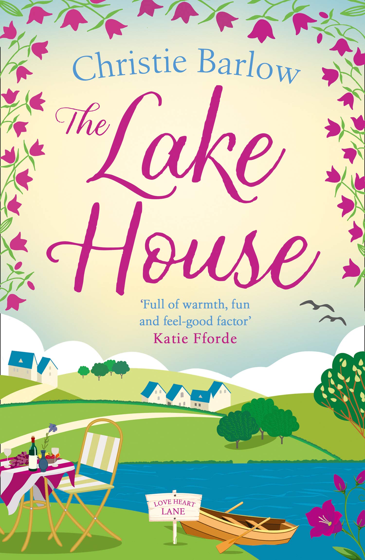 The Lake House (Love Heart Lane #5) by Christie Barlow | Goodreads