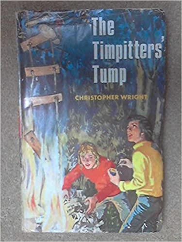 The Timpitters' Tump by Christopher Wright | Goodreads