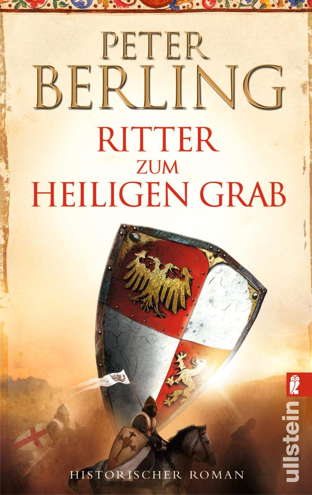 Ritter zum heiligen Grab. Historischer Roman by Peter Berling | Goodreads