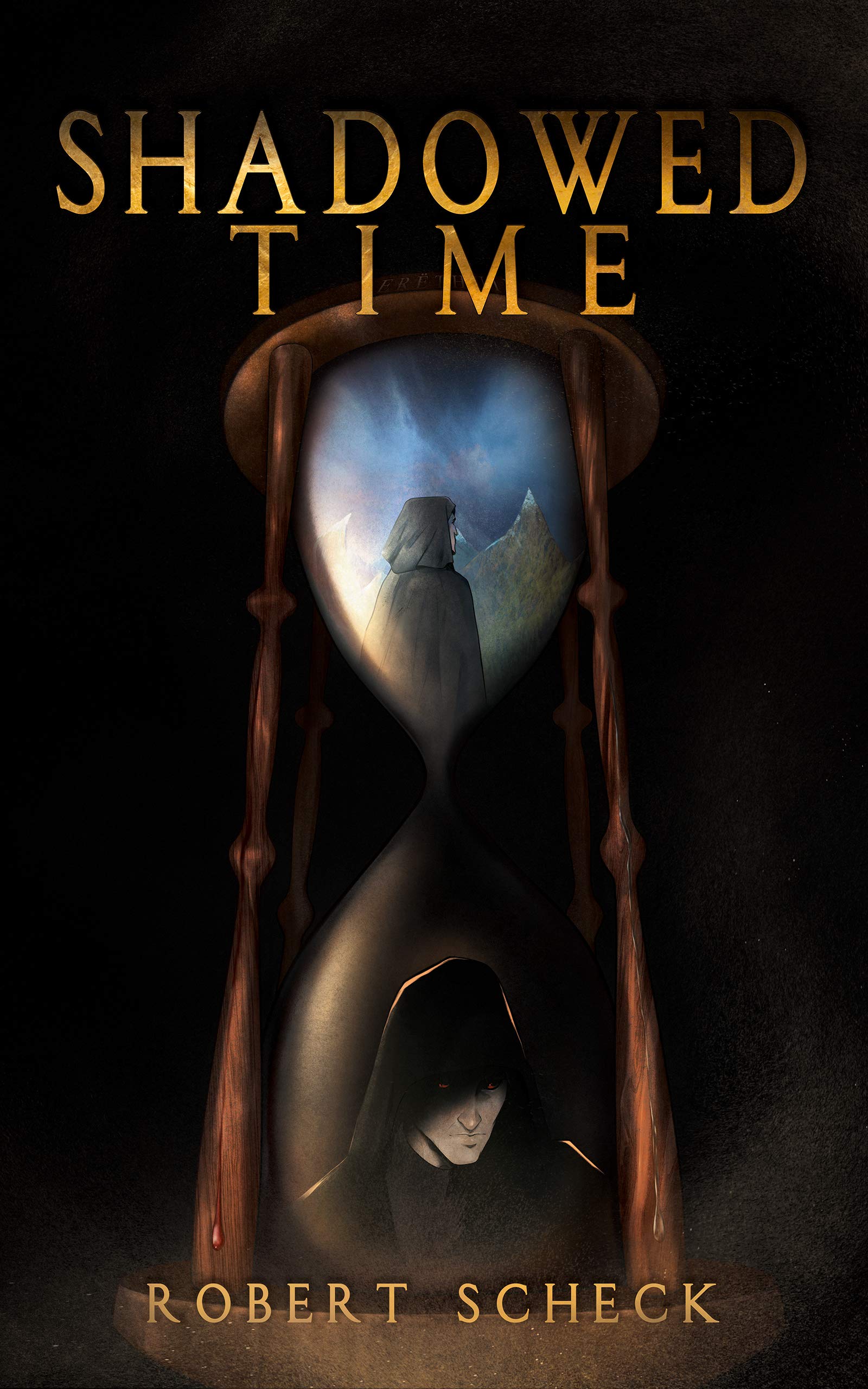 Shadowed Time (Blood and Tears Book 1) by Robert Scheck | Goodreads