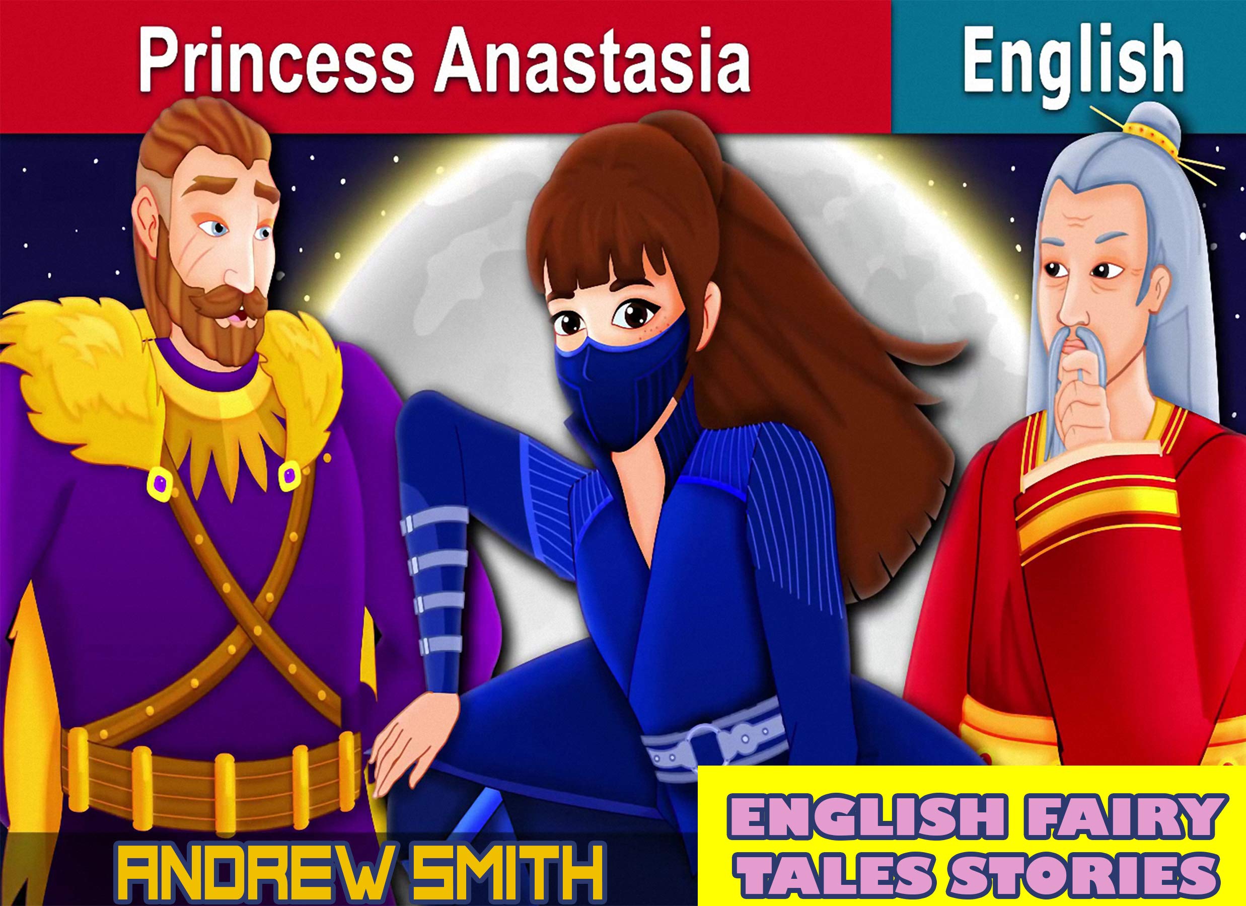 English Fairy Tales Stories: Princess Anastasia - Great 5-Minute Fairy ...