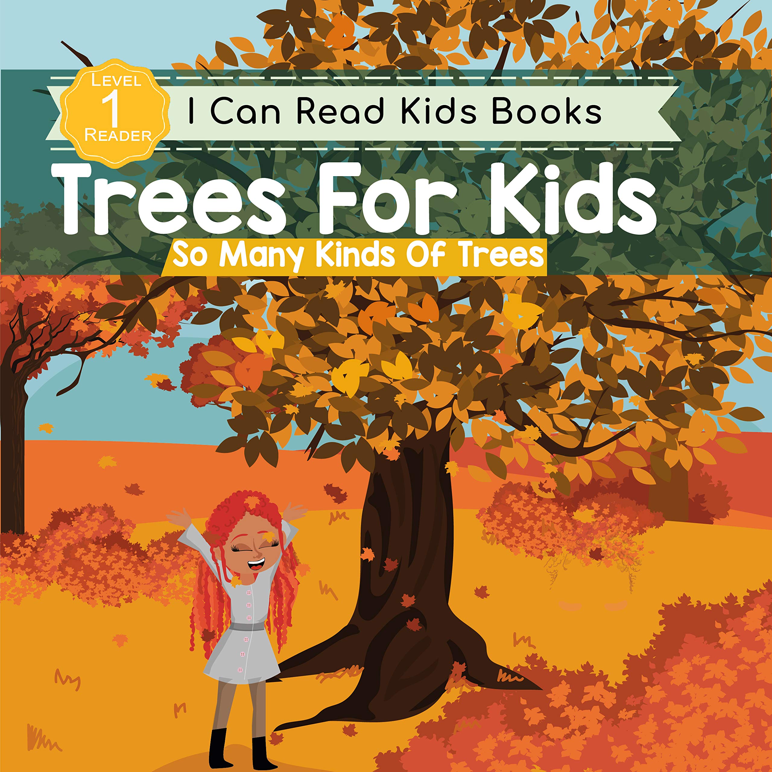 Trees For Kids: So Many Kinds Of Trees: Nature book children for level ...