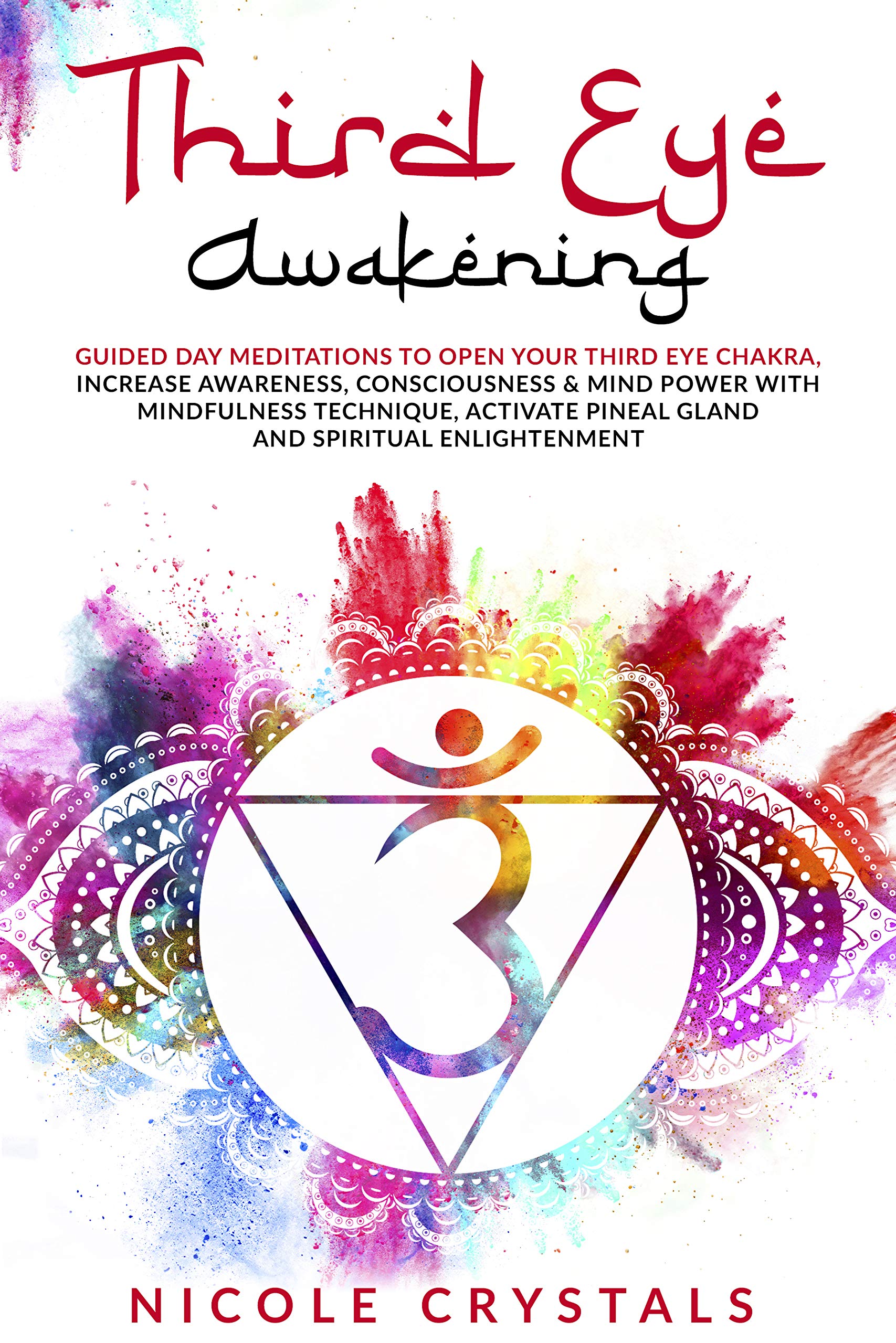 Awakening Pineal Gland Third Eye