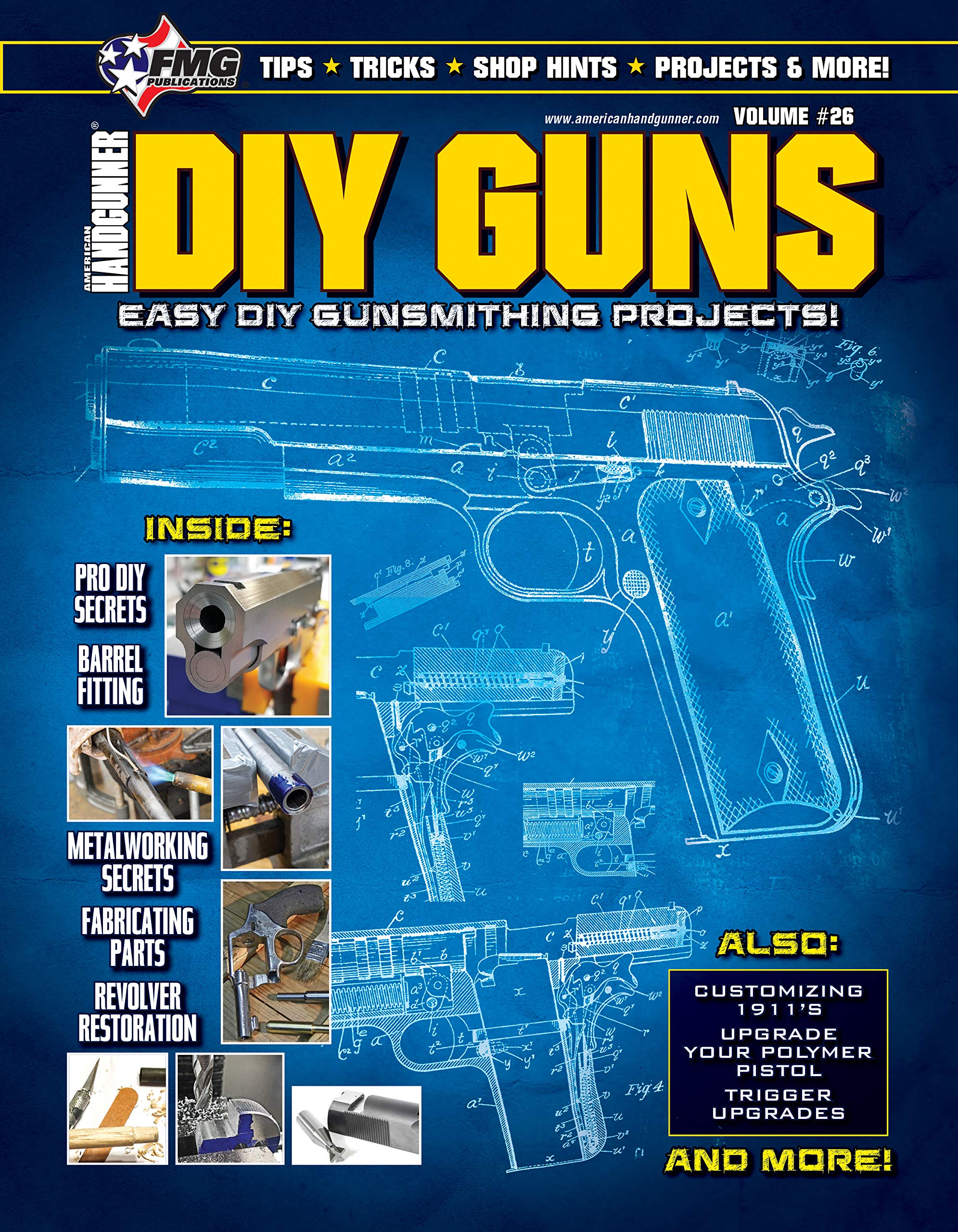 DIY GUNS: Easy DIY Gunsmithing Projects by FMG Publications Special ...