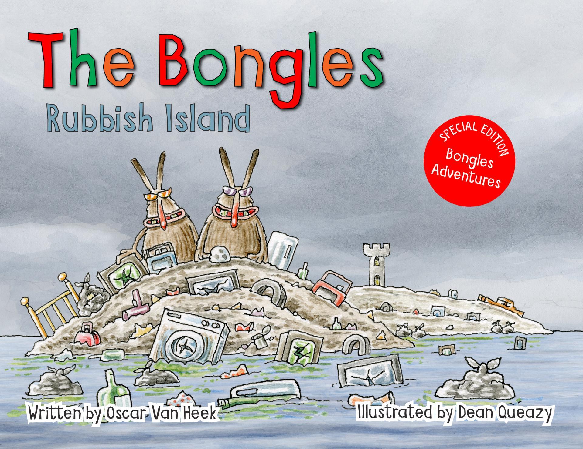 The Bongles - Rubbish Island by Oscar Van Heek | Goodreads
