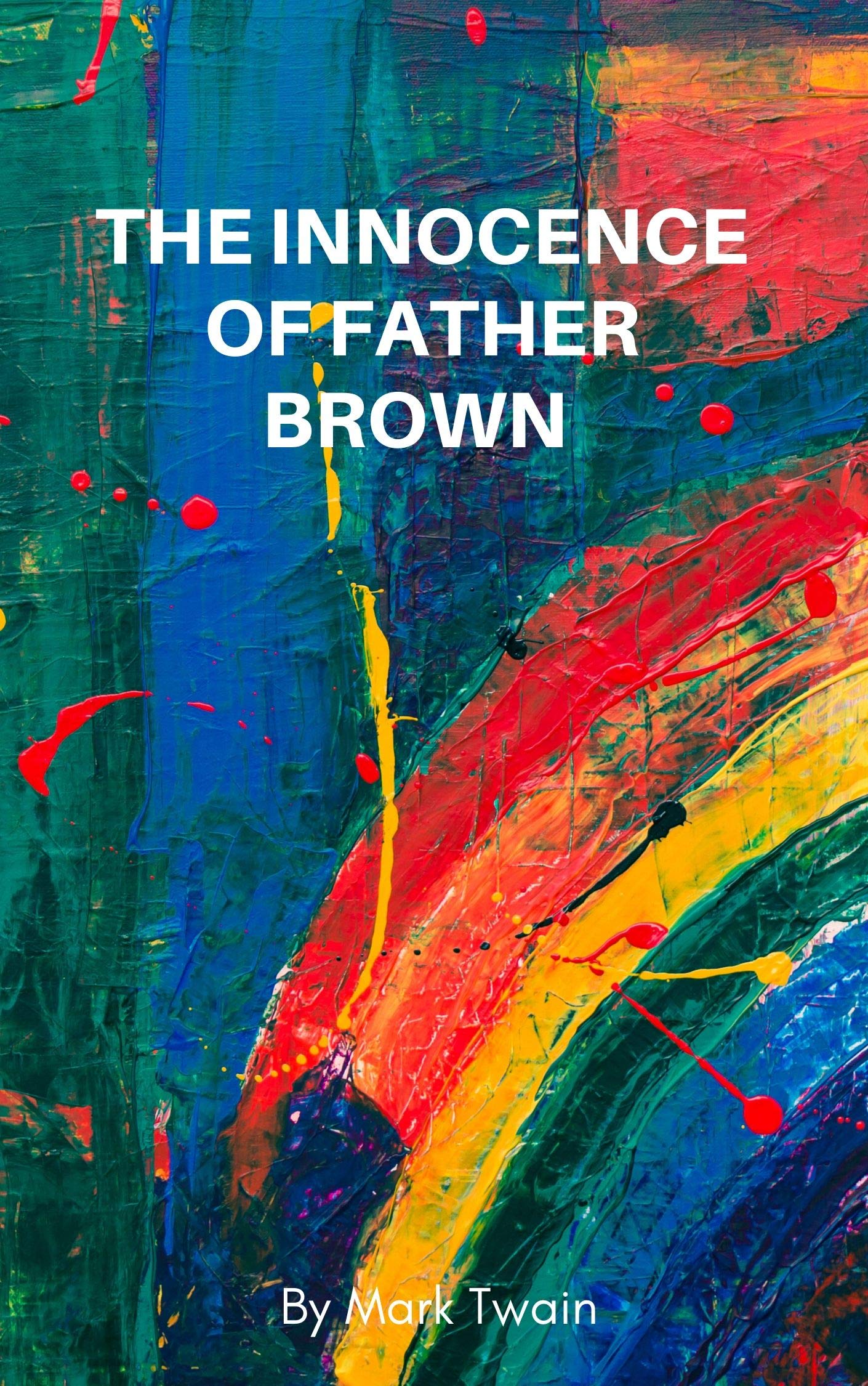 The Innocence of Father Brown by G.K. Chesterton | Goodreads