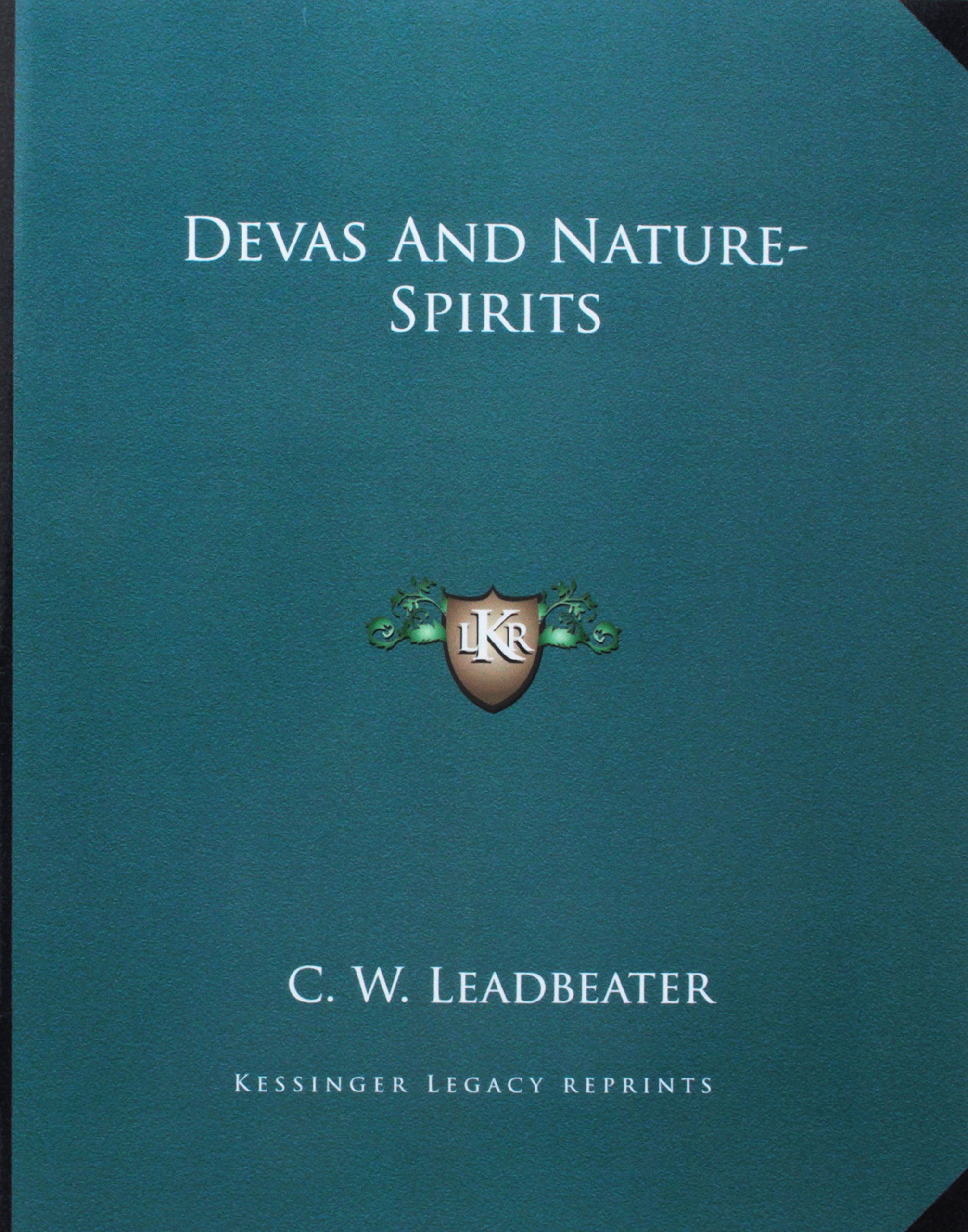 Devas And Nature-Spirits by C.W. Leadbeater | Goodreads