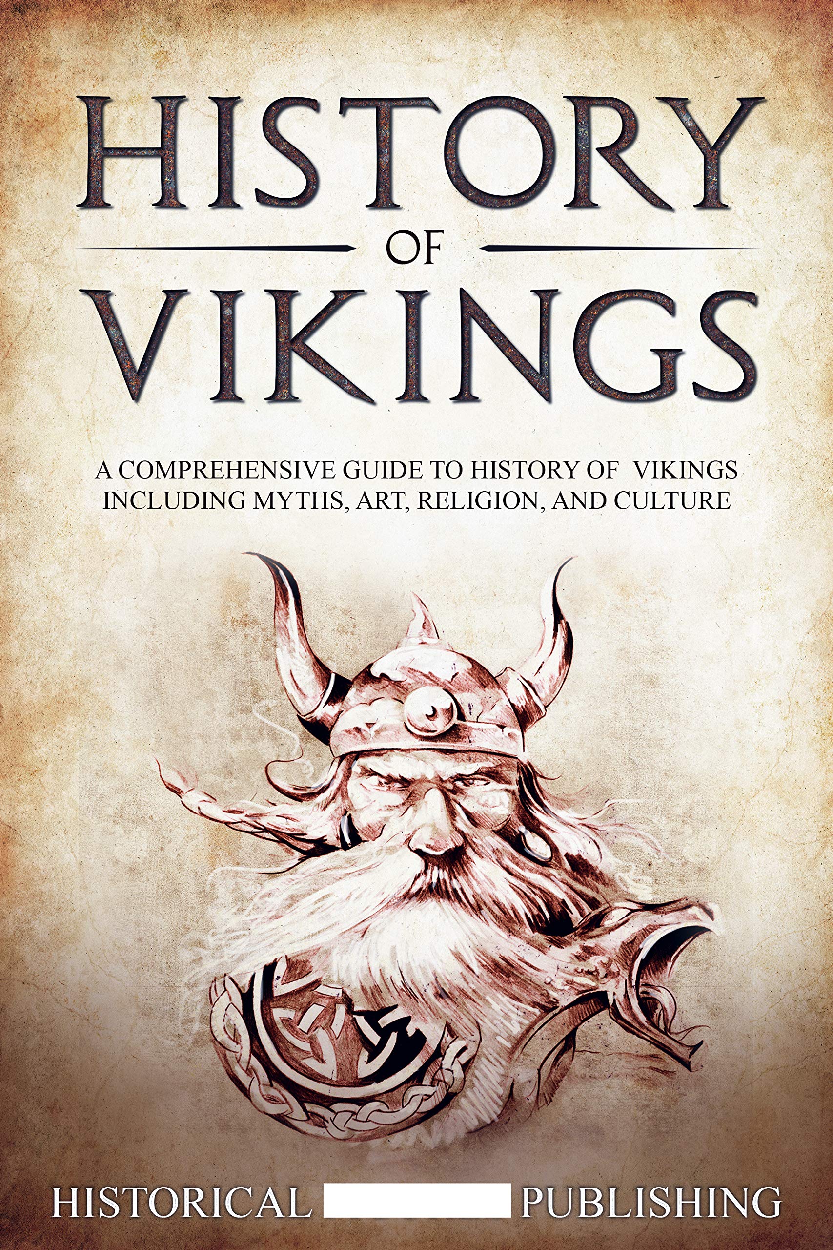 History of Vikings: A Comprehensive Guide to History of Vikings ...