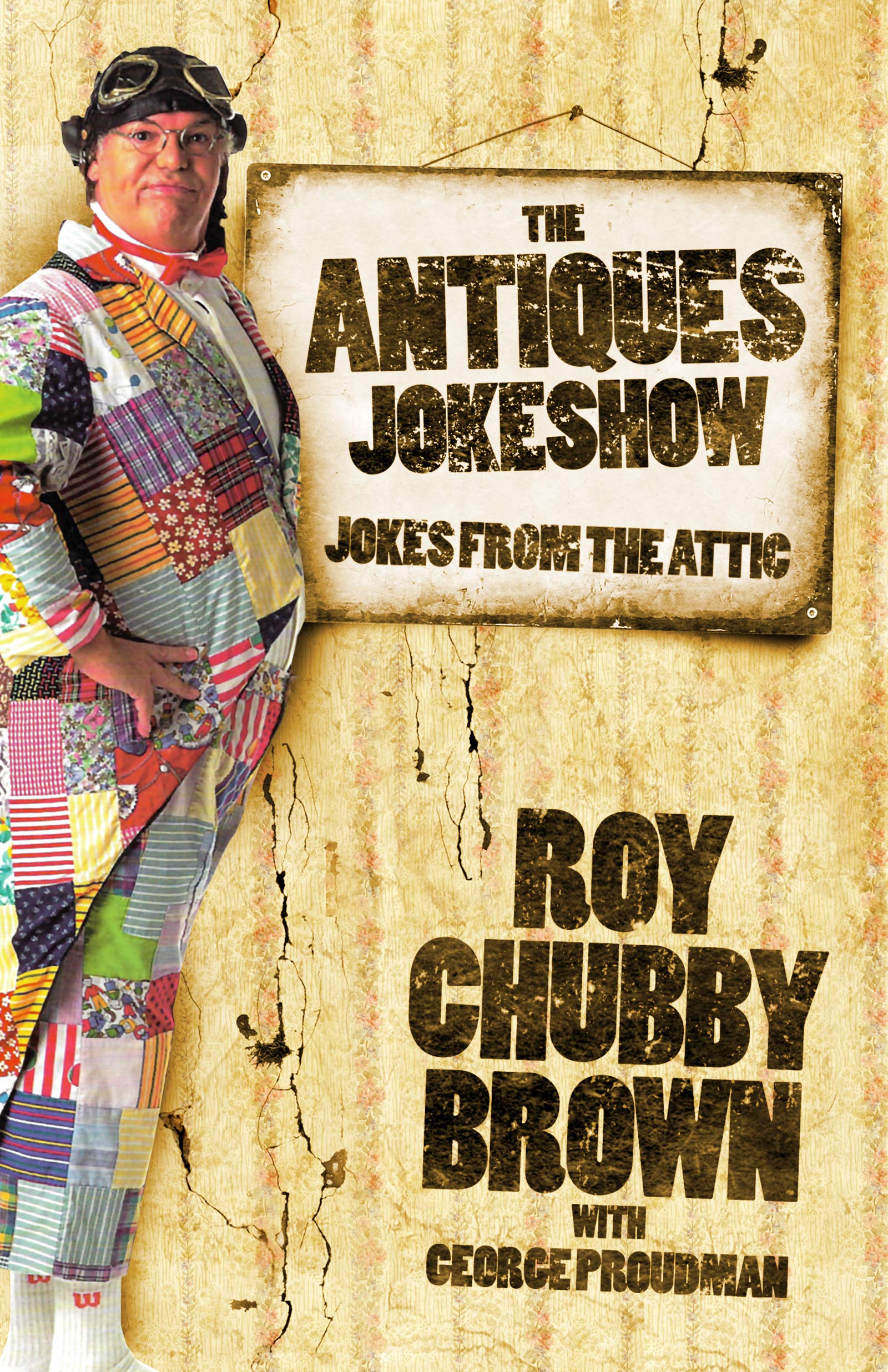 The Antiques Joke Show: The best of Chubby’s funny, adult and ...