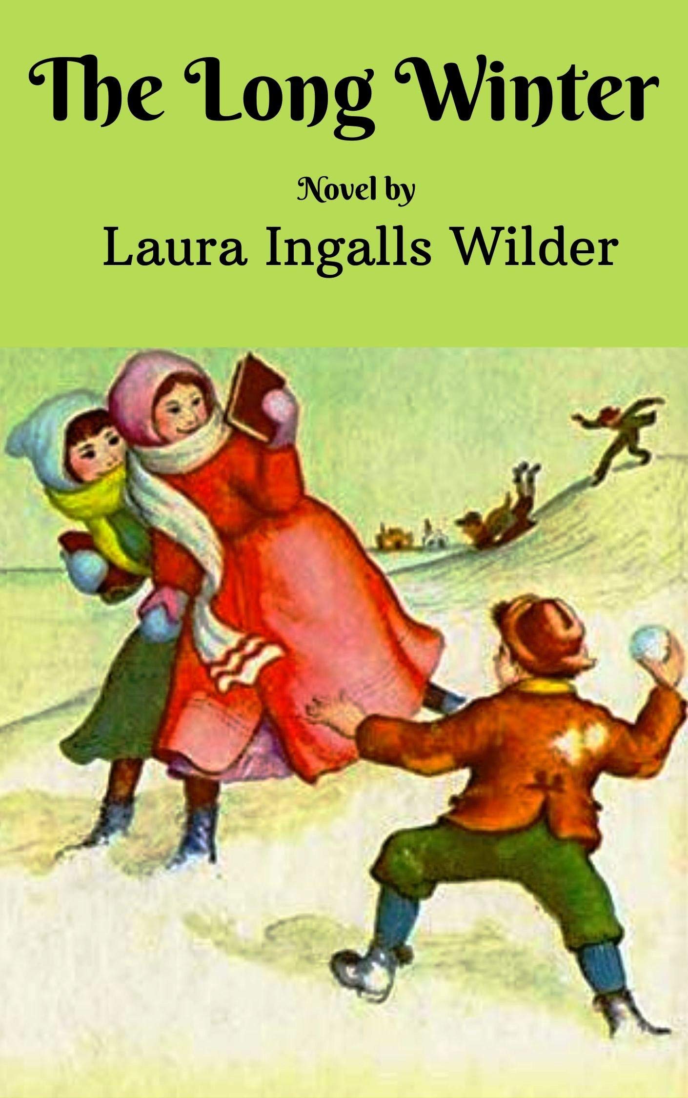 THE LONG WINTER by Laura Ingalls Wilder | Goodreads