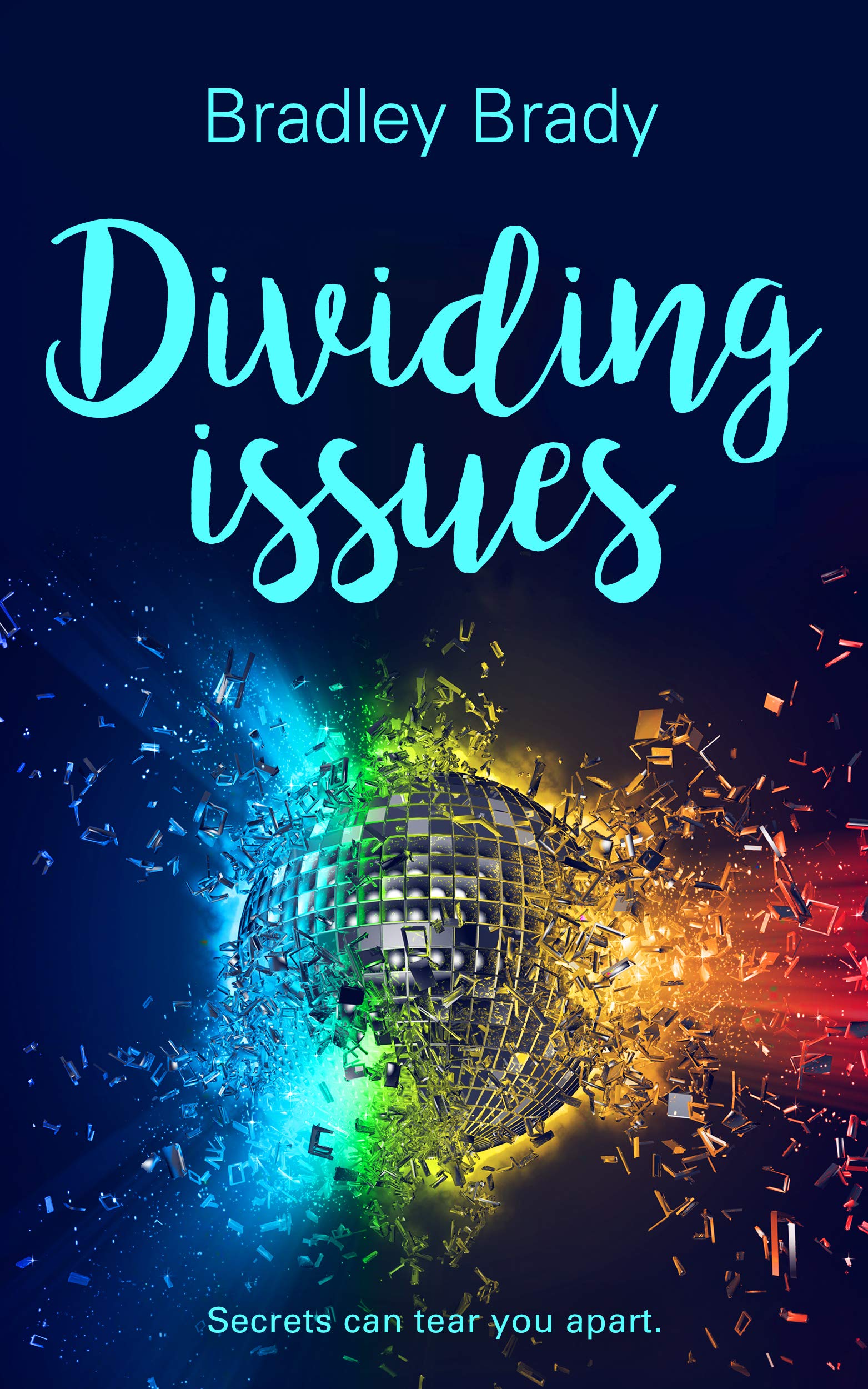 Dividing Issues (Commitment Issues Book 3) by Bradley Brady | Goodreads