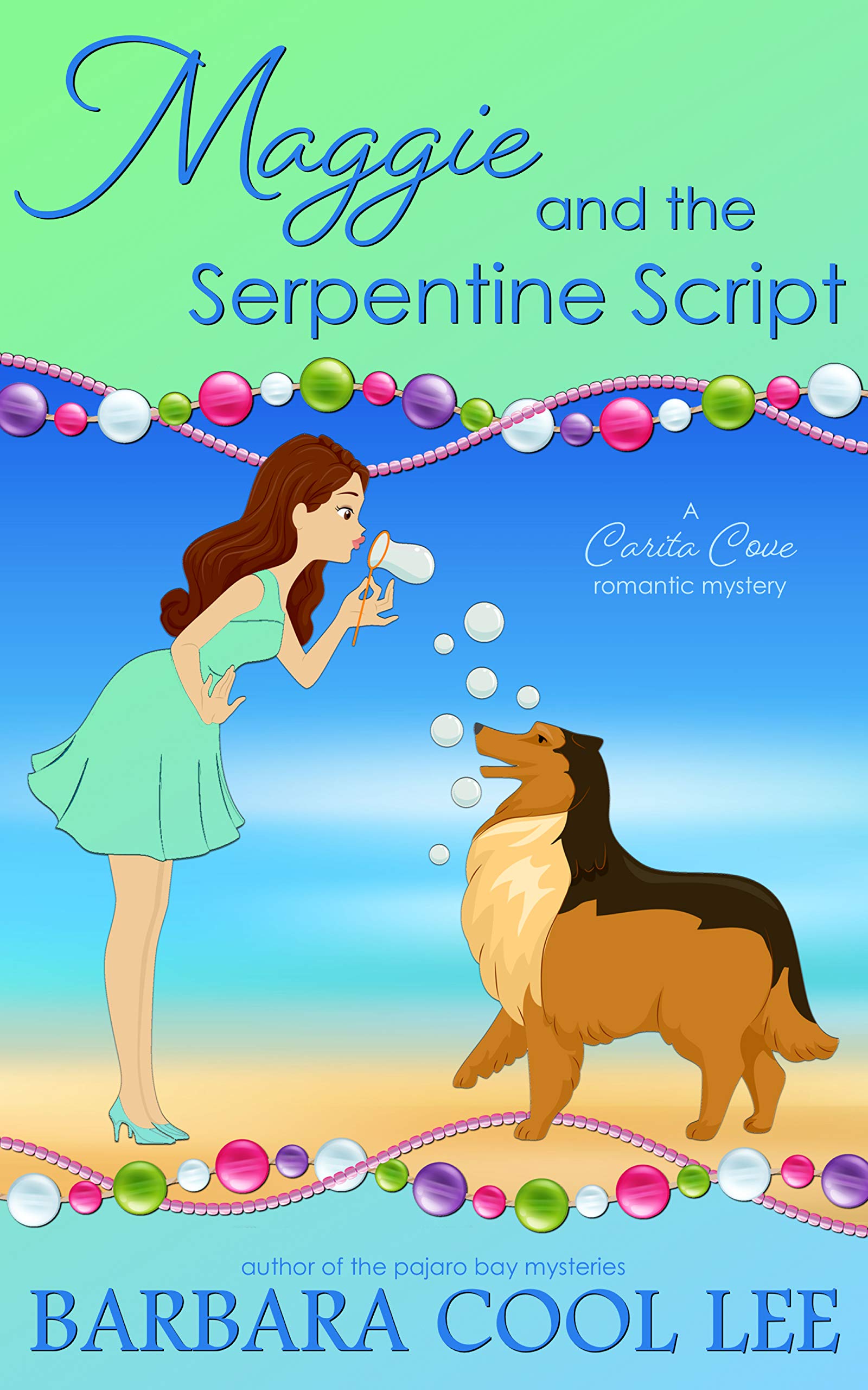 Maggie and the Serpentine Script (Carita Cove #7) by Barbara Cool Lee ...