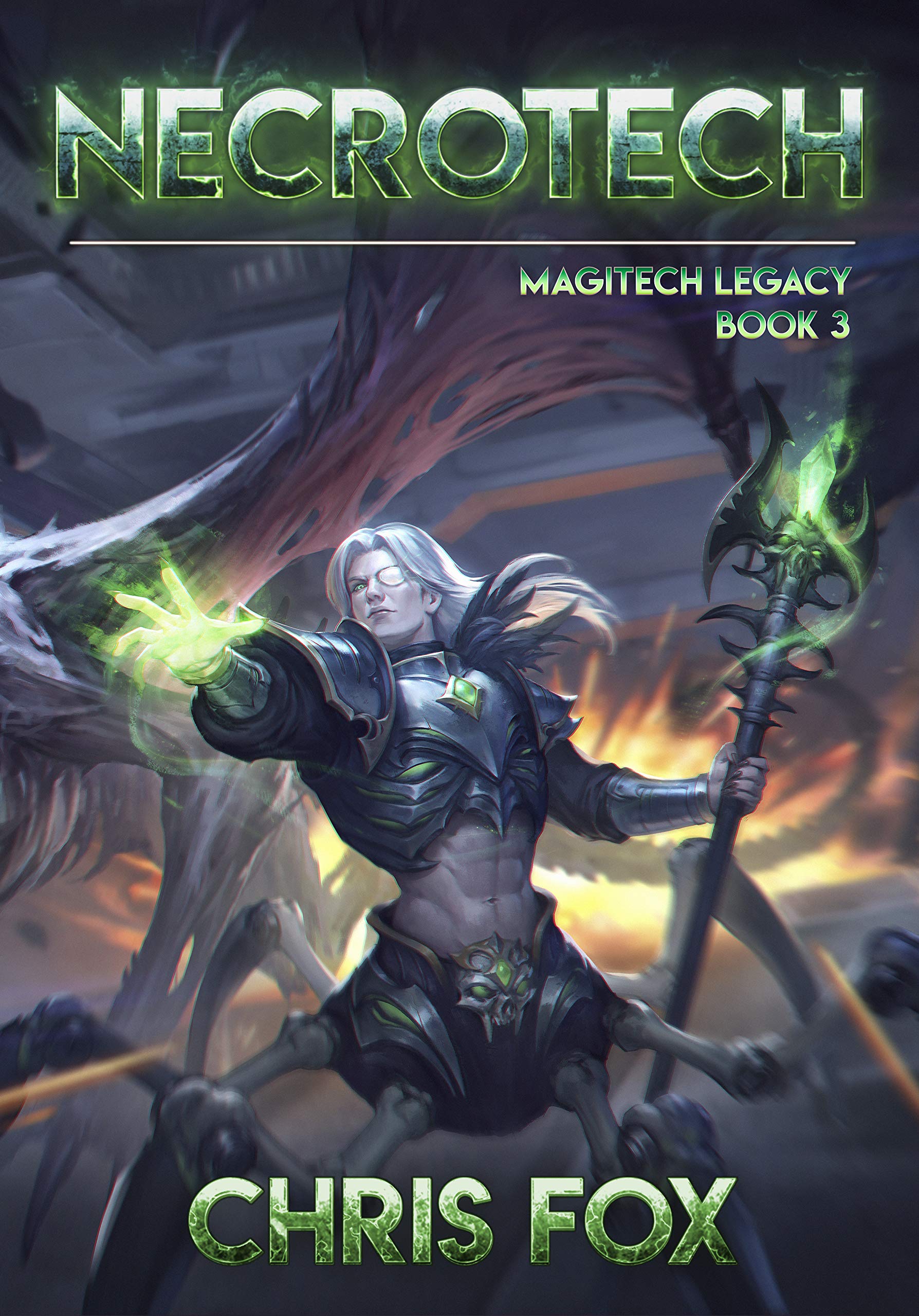 Necrotech (Magitech Legacy #3) by Chris Fox | Goodreads