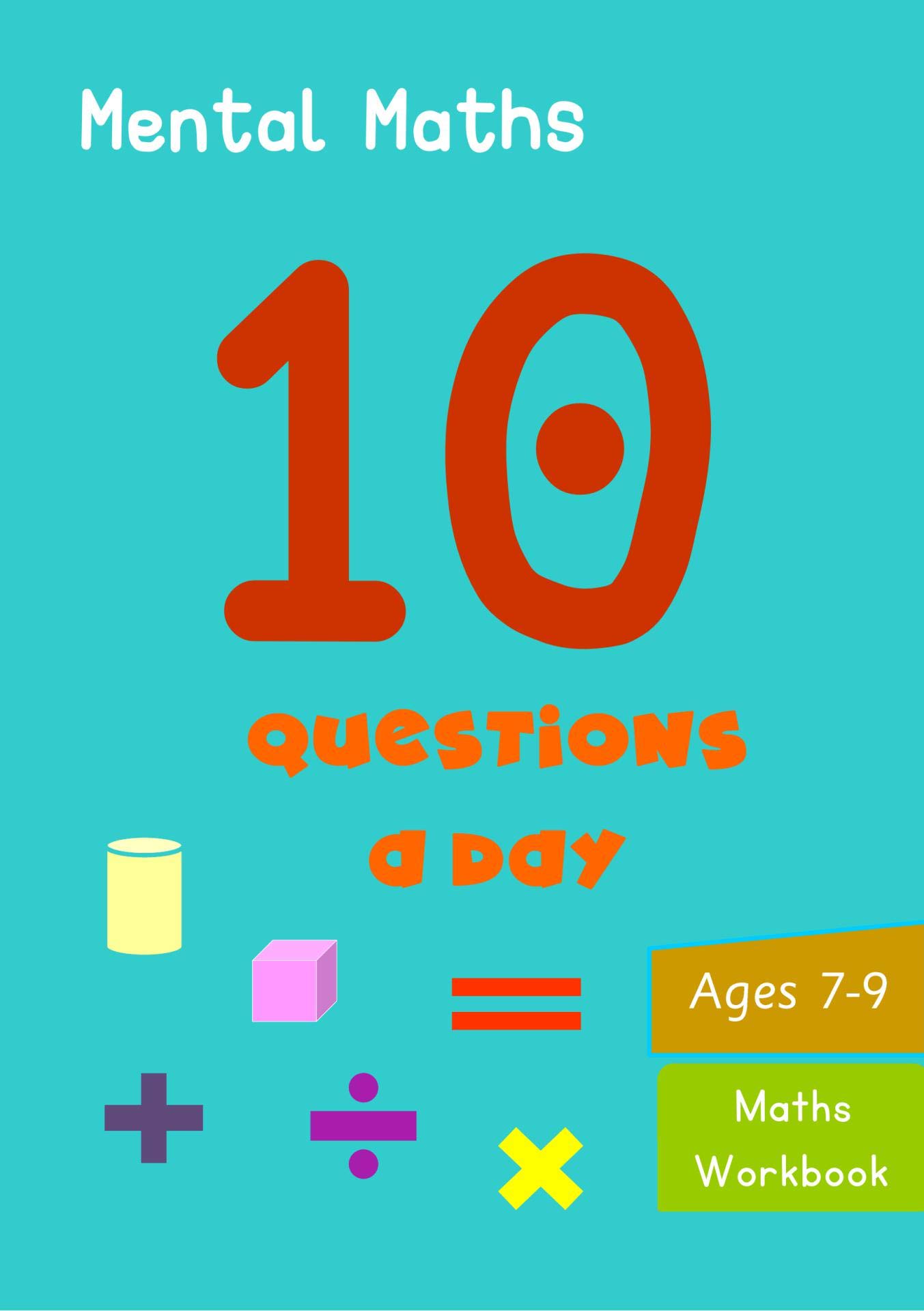 10 Questions a day: Mental Maths. Arithmetic and Word problems. Daily ...