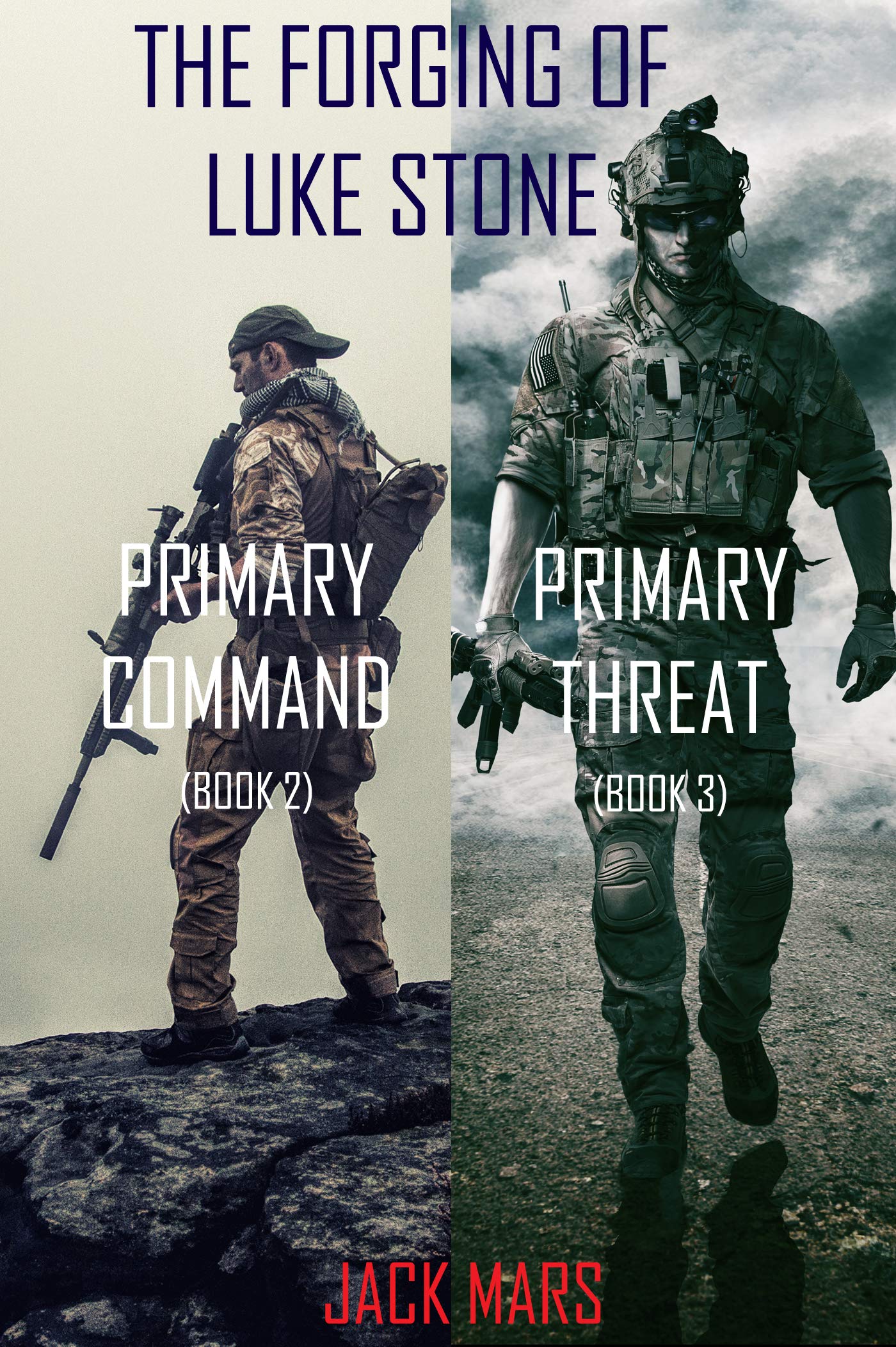 The Forging of Luke Stone Bundle: Primary Target/Primary Threat by Jack ...