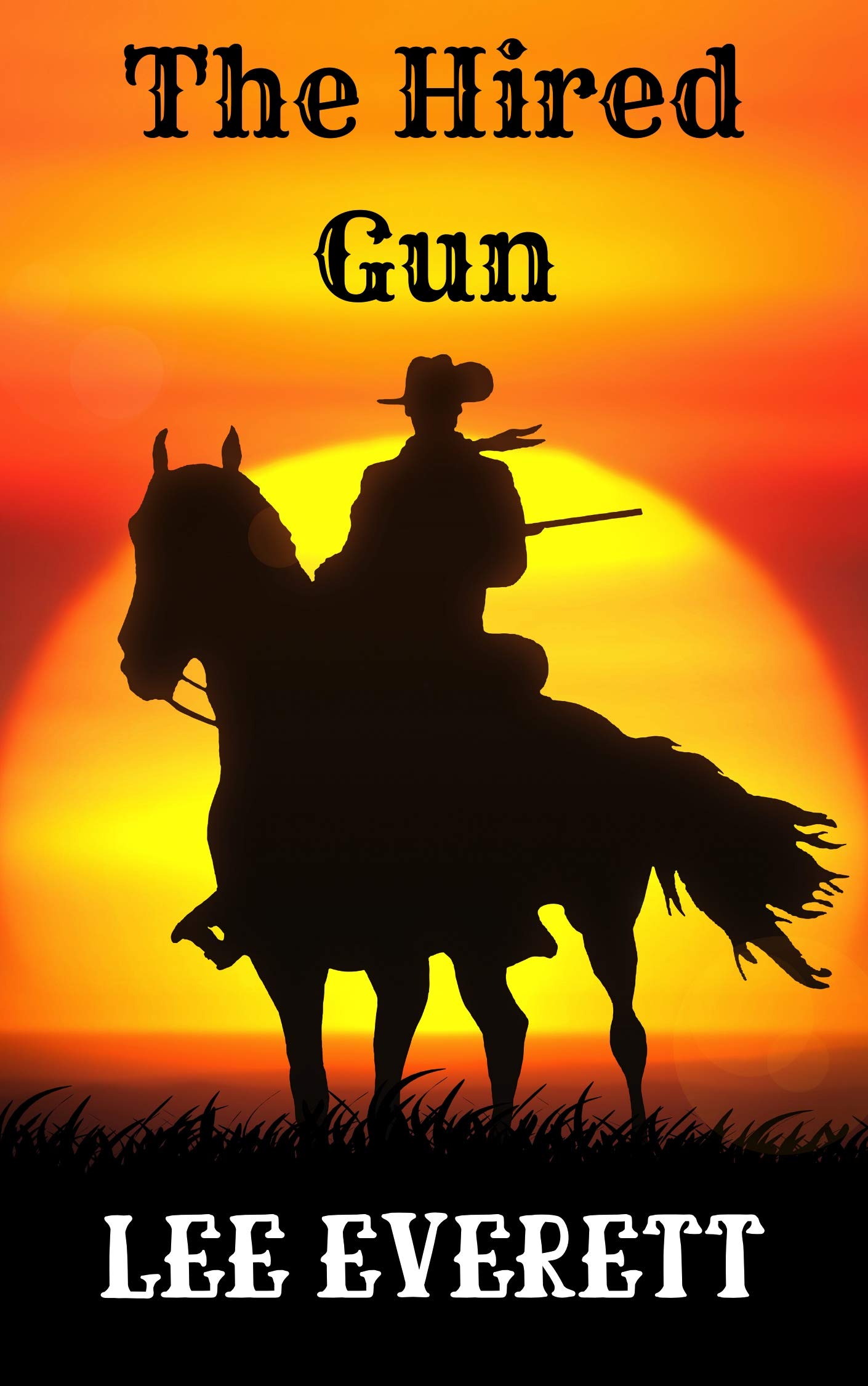The Hired Gun by Lee Everett | Goodreads