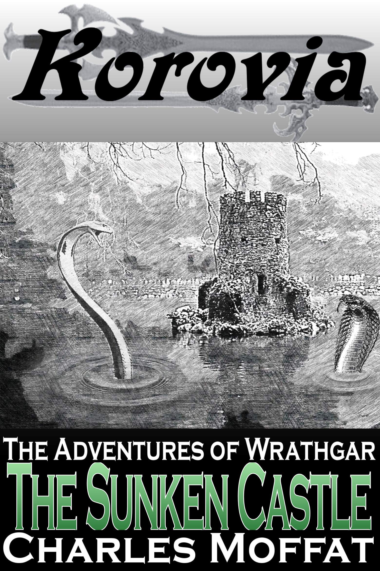 The Sunken Castle (The Adventures of Wrathgar) by Charles Moffat ...