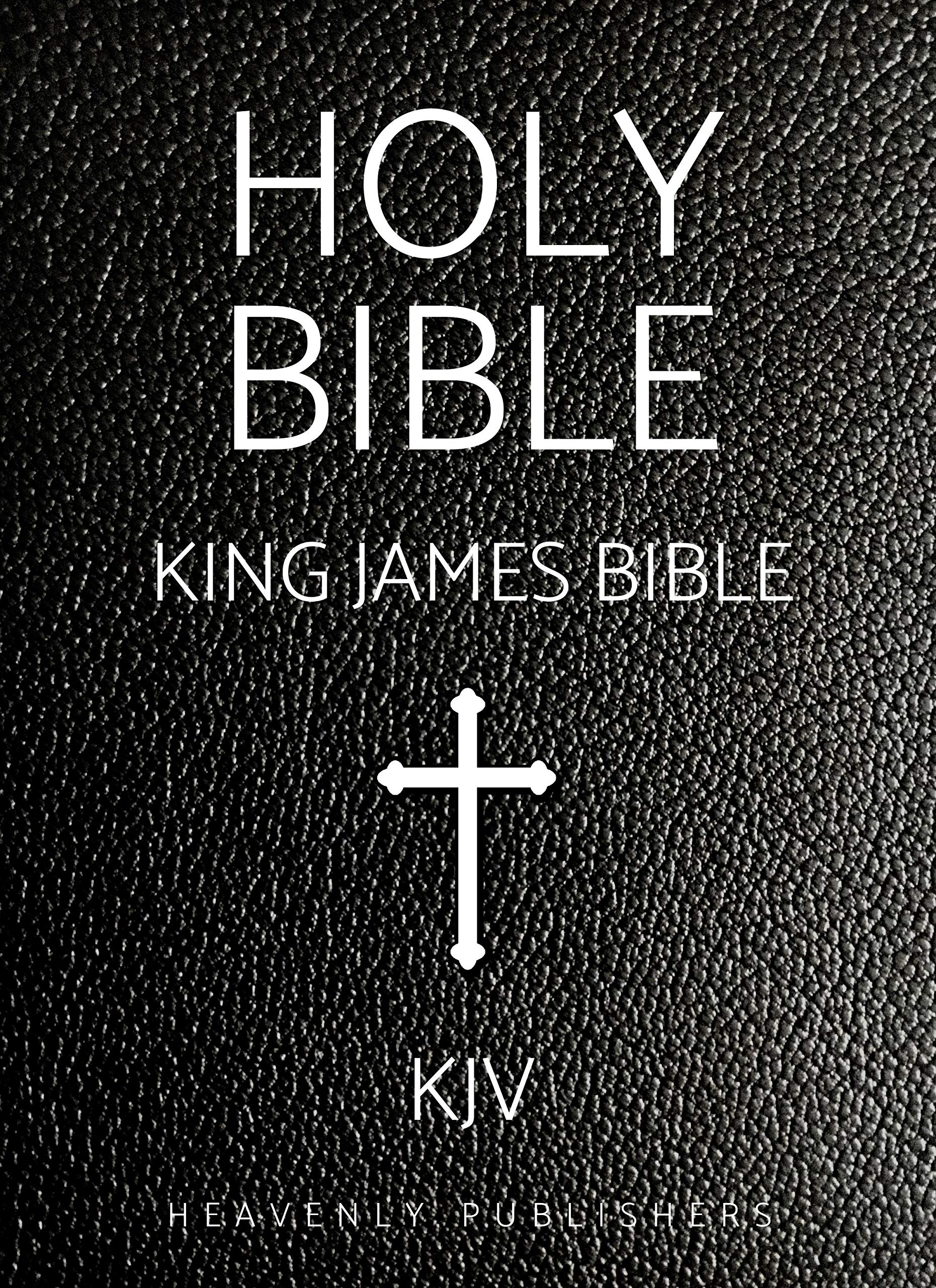King James: Holy Bible Old and New Testaments (KJV) by Anonymous ...