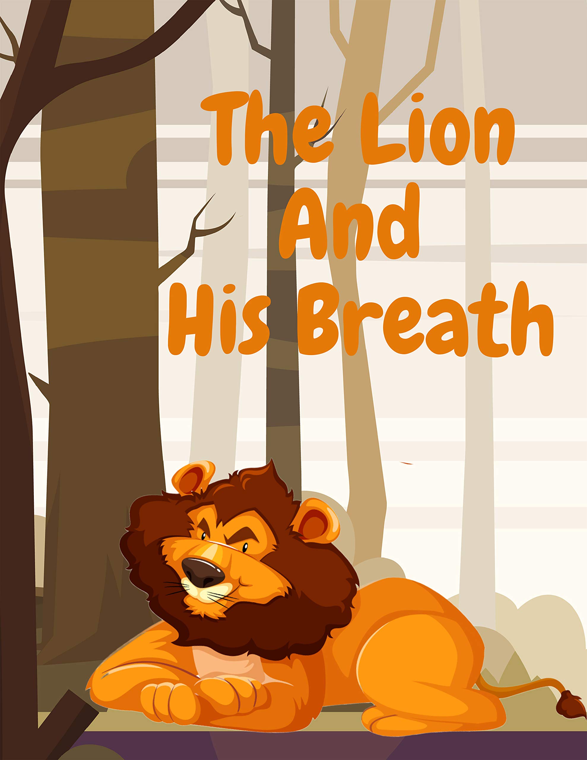 The Lion And His Breath: Books for kids, Bedtime story, Fable Of The ...