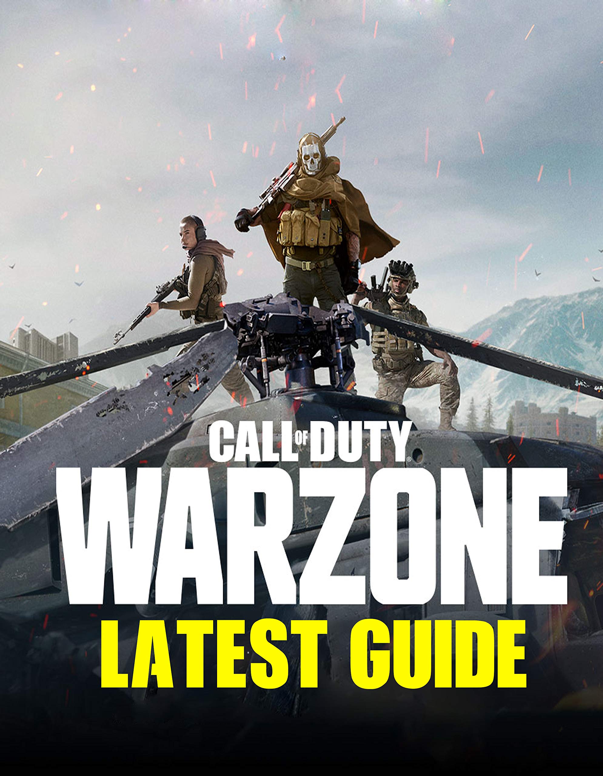 Call of Duty Warzone: Latest guide: Tips, Tricks and Strategy make you ...