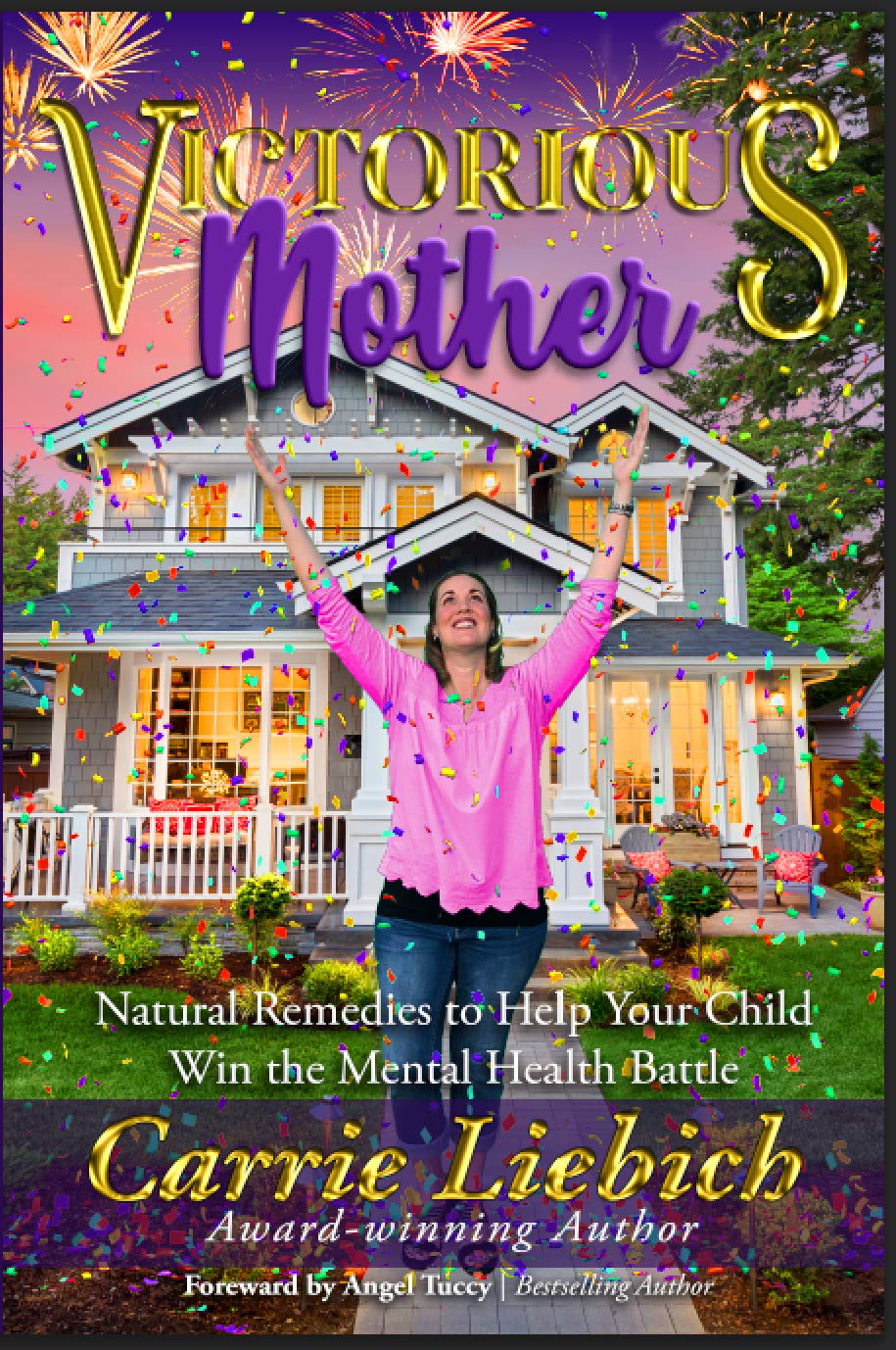 Victorious Mother: Natural Remedies To Help Your Child Win The Mental ...