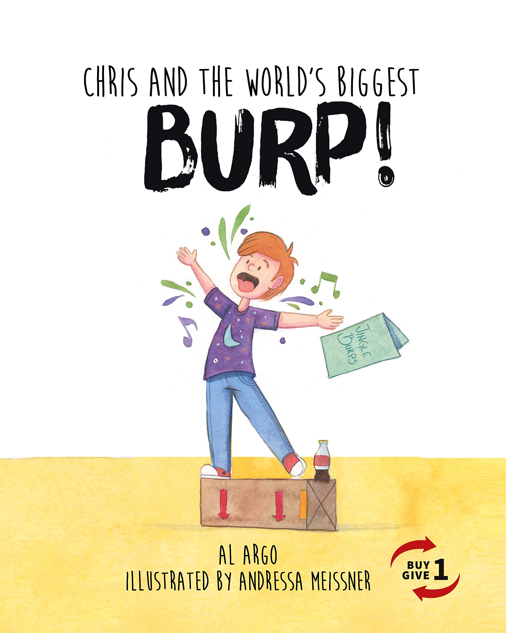 Chris and the World’s Biggest Burp by Al Argo | Goodreads