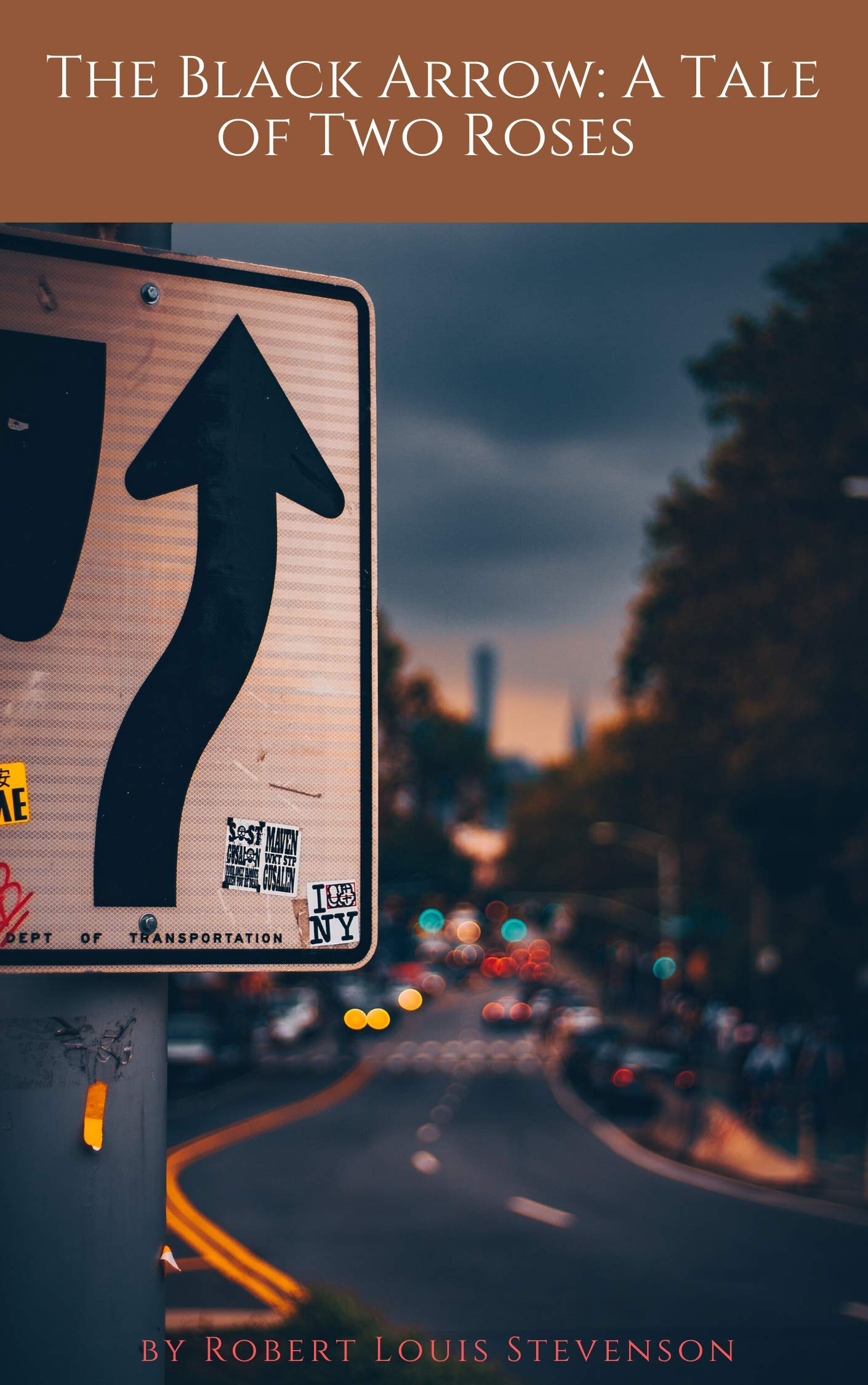 The Black Arrow:: A Tale of Two Roses by Robert Louis Stevenson | Goodreads