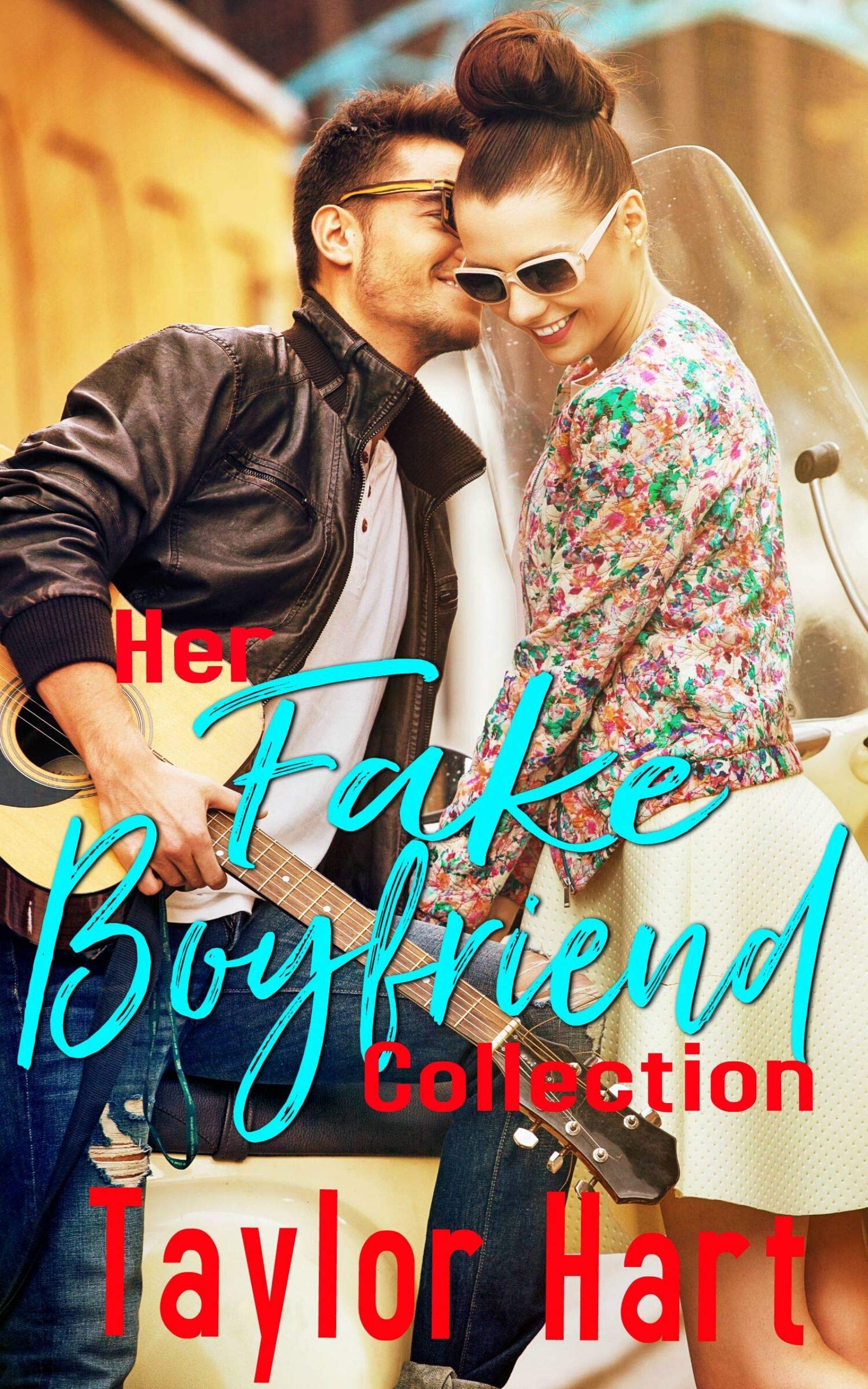 Her Fake Boyfriend Romance Collection: 4 Contemporary, Sweet Romances ...